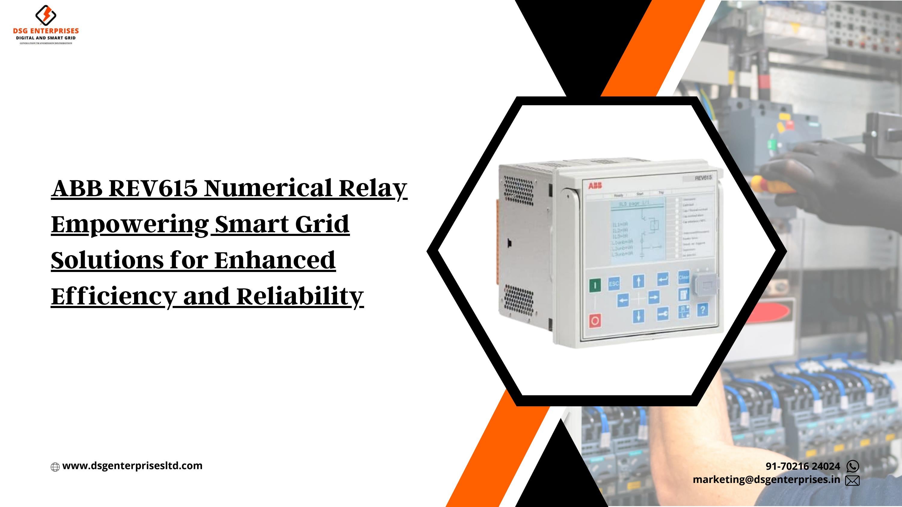 ABB REV615 Numerical Relay: Empowering Smart Grid Solutions for ...