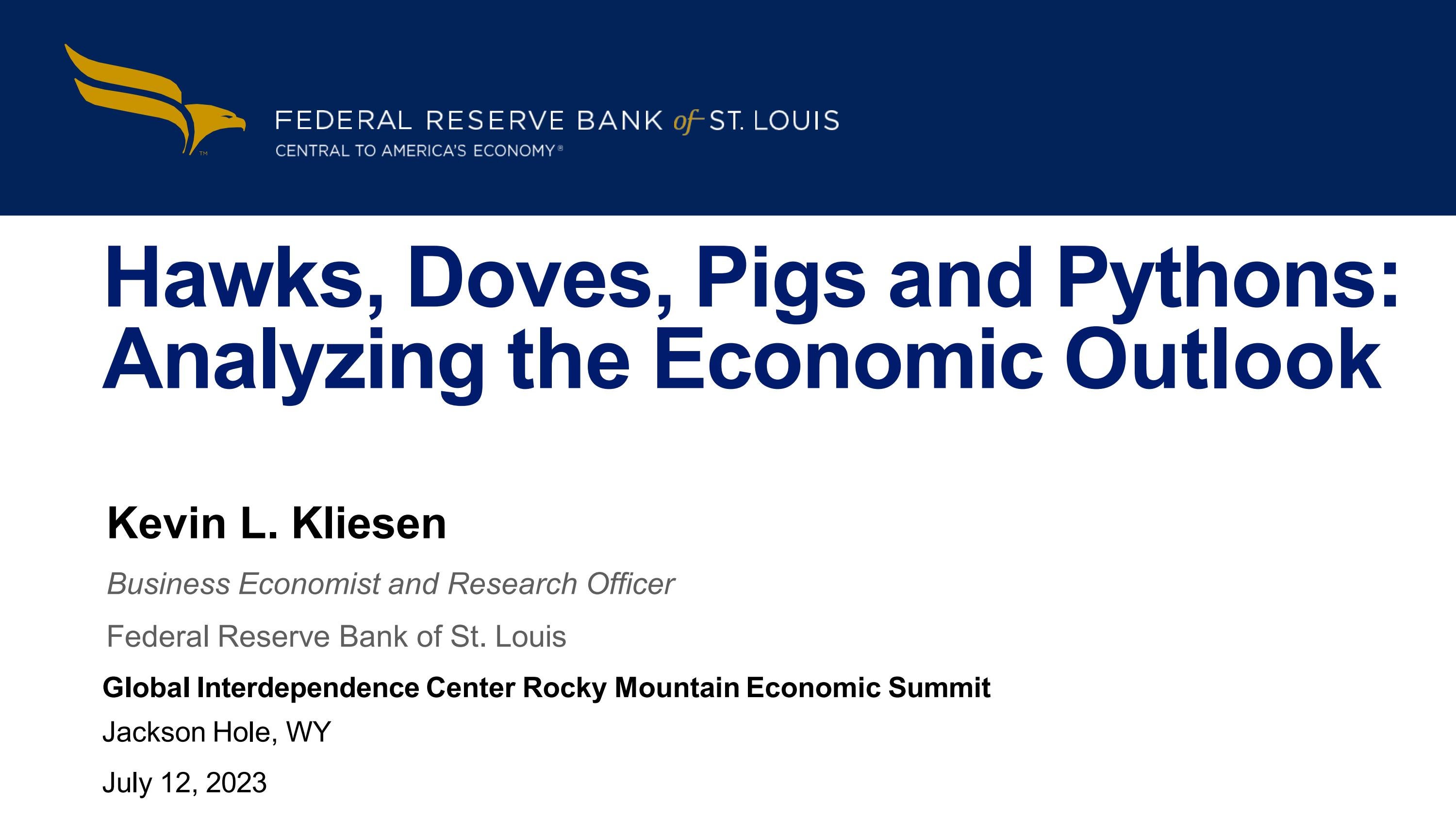 Hawks, Doves, Pigs and Pythons: Analyzing the Economic Outlook by ...