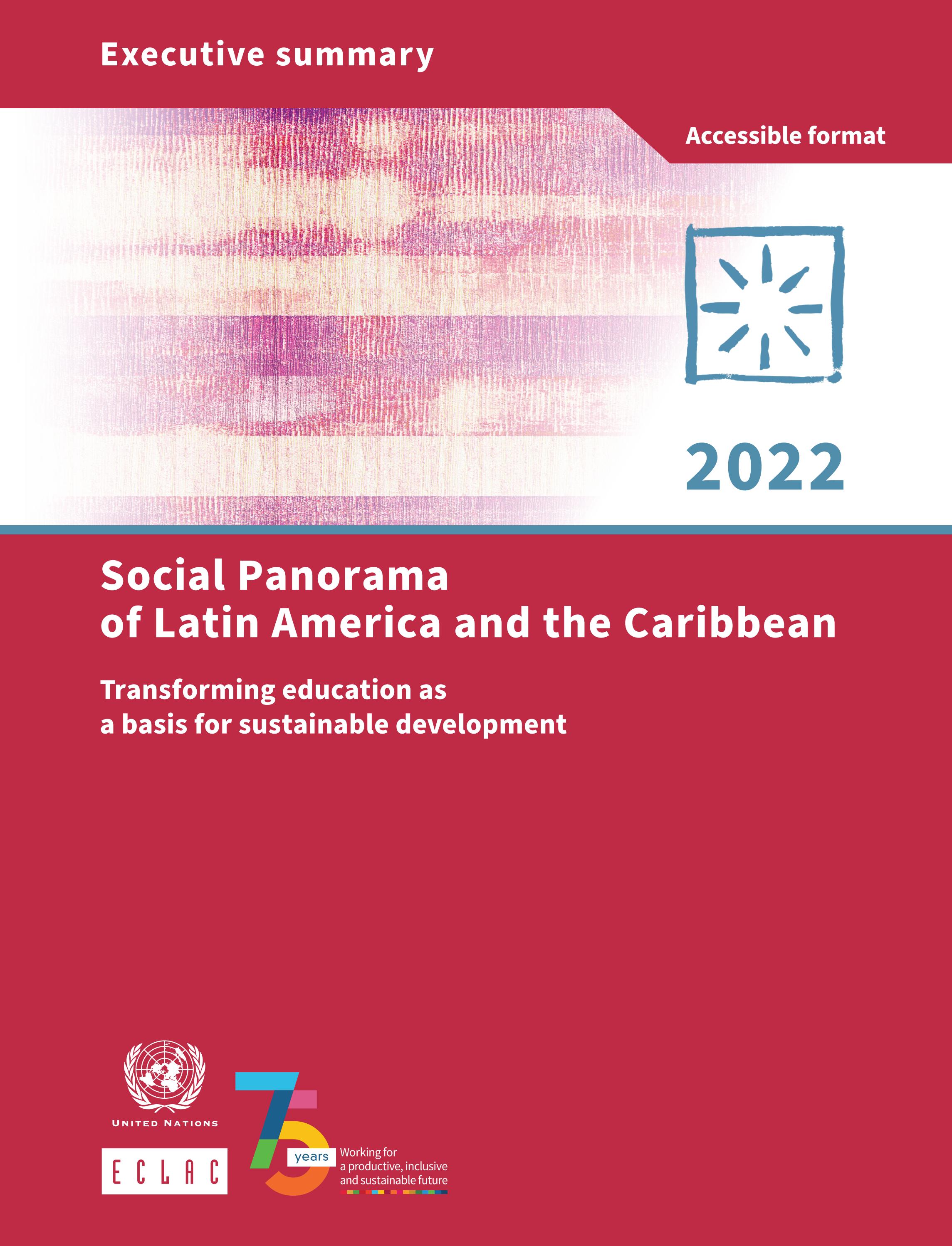 Social Panorama of Latin America and the Caribbean, 2022. Executive ...