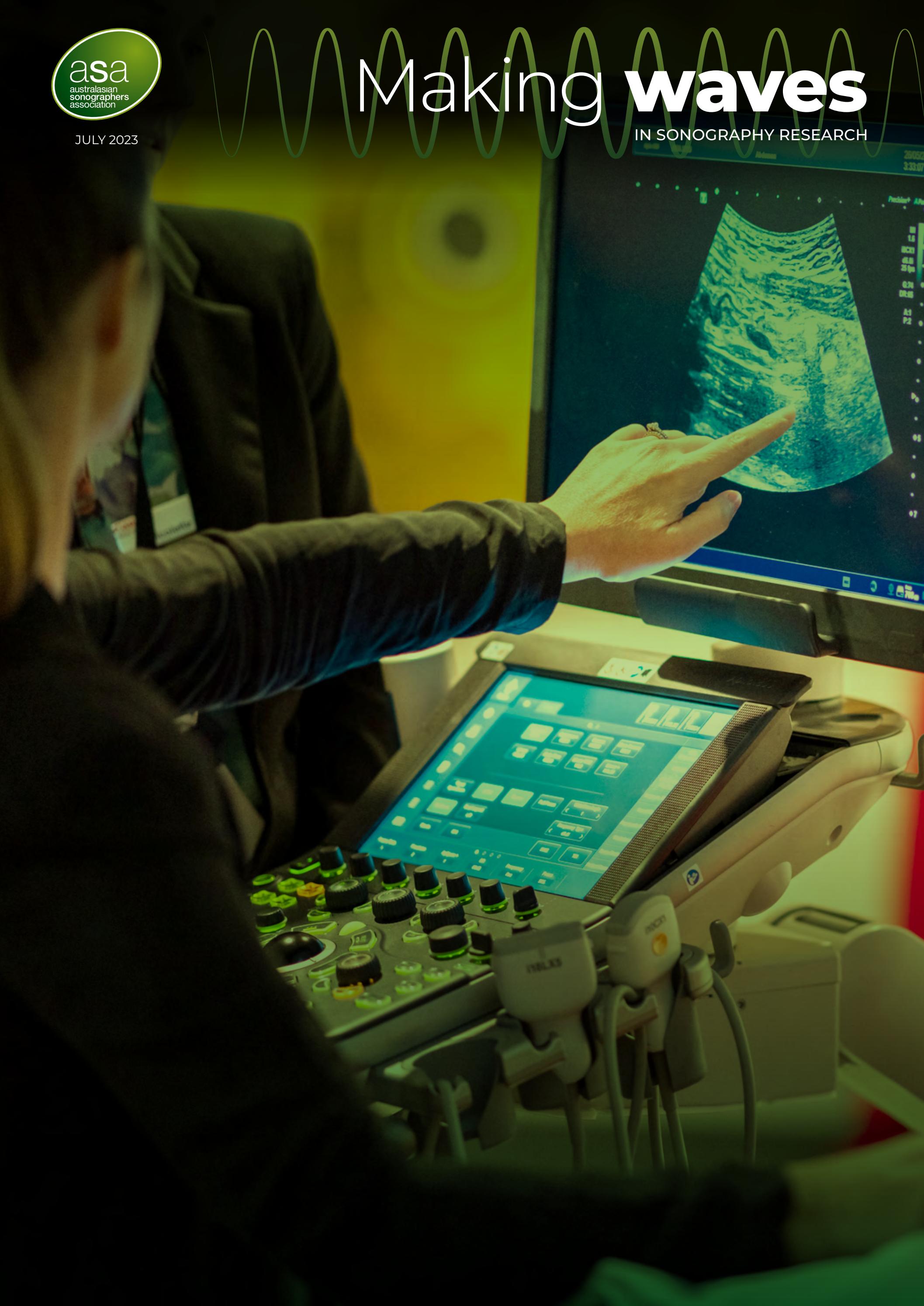 Making Waves in Sonography Research | July 2023 by Australasian Sonographers Association - Issuu
