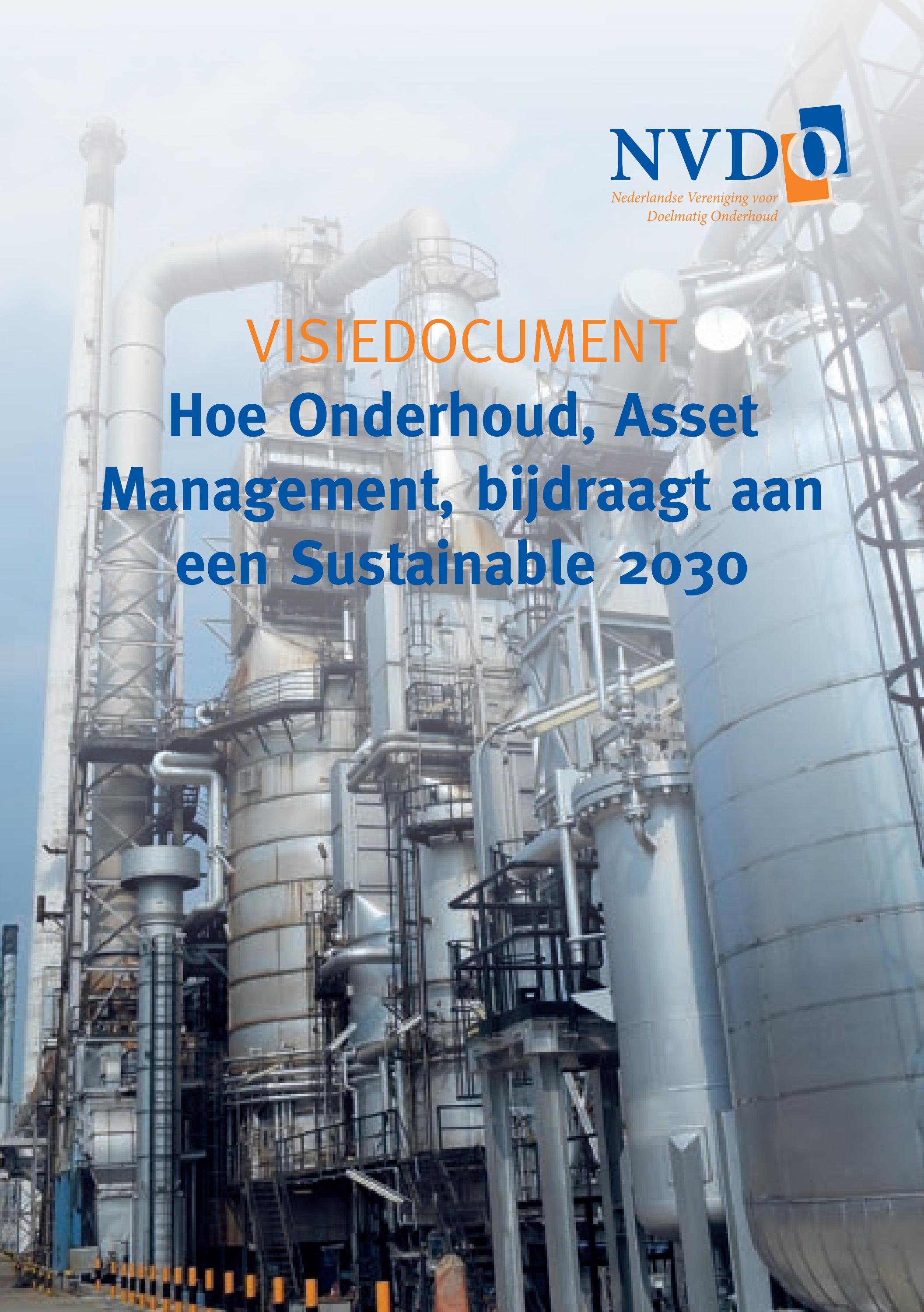 Visiedocument ‘Hoe Onderhoud, Asset Management, bijdraagt aan een Sustainable 2030’ by NVDO - Issuu