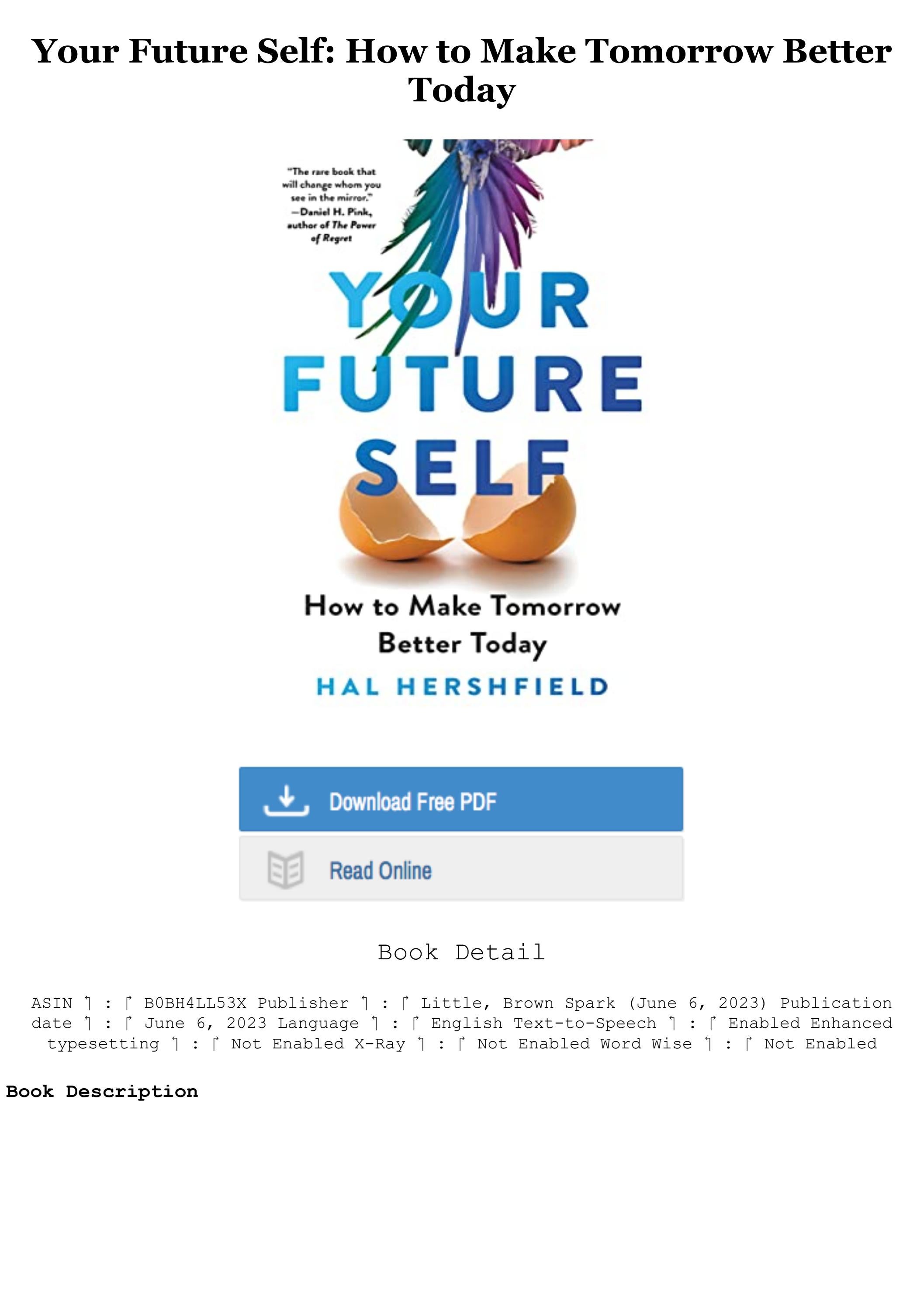 [DOWNLOAD $PDF$] Your Future Self: How to Make Tomorrow Better Today ...