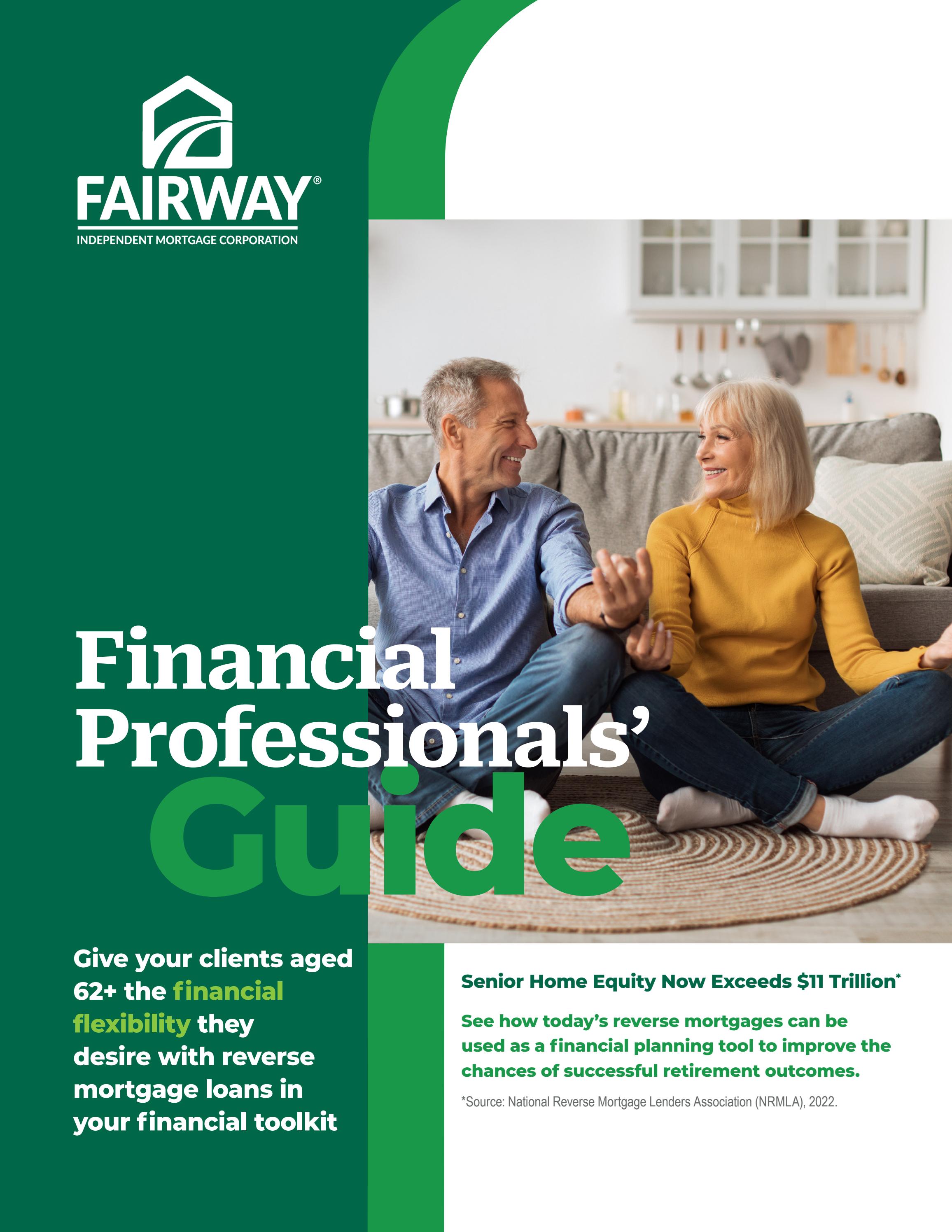 Fairway Reverse Mortgage Financial Professionals' Guide by Fairway ...