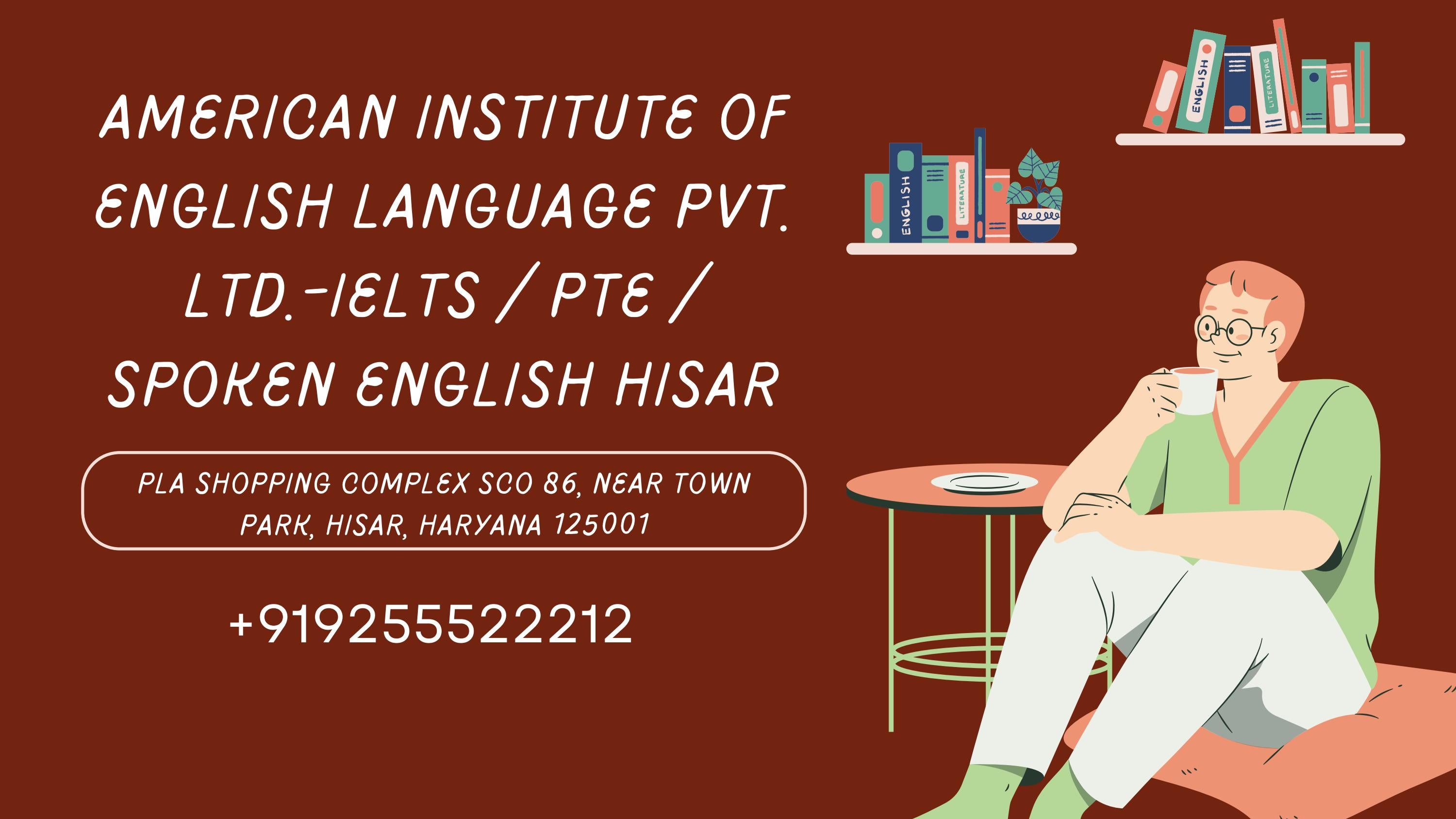 American Institute of English Language Pvt. Ltd.-Ielts / PTE / Spoken ...