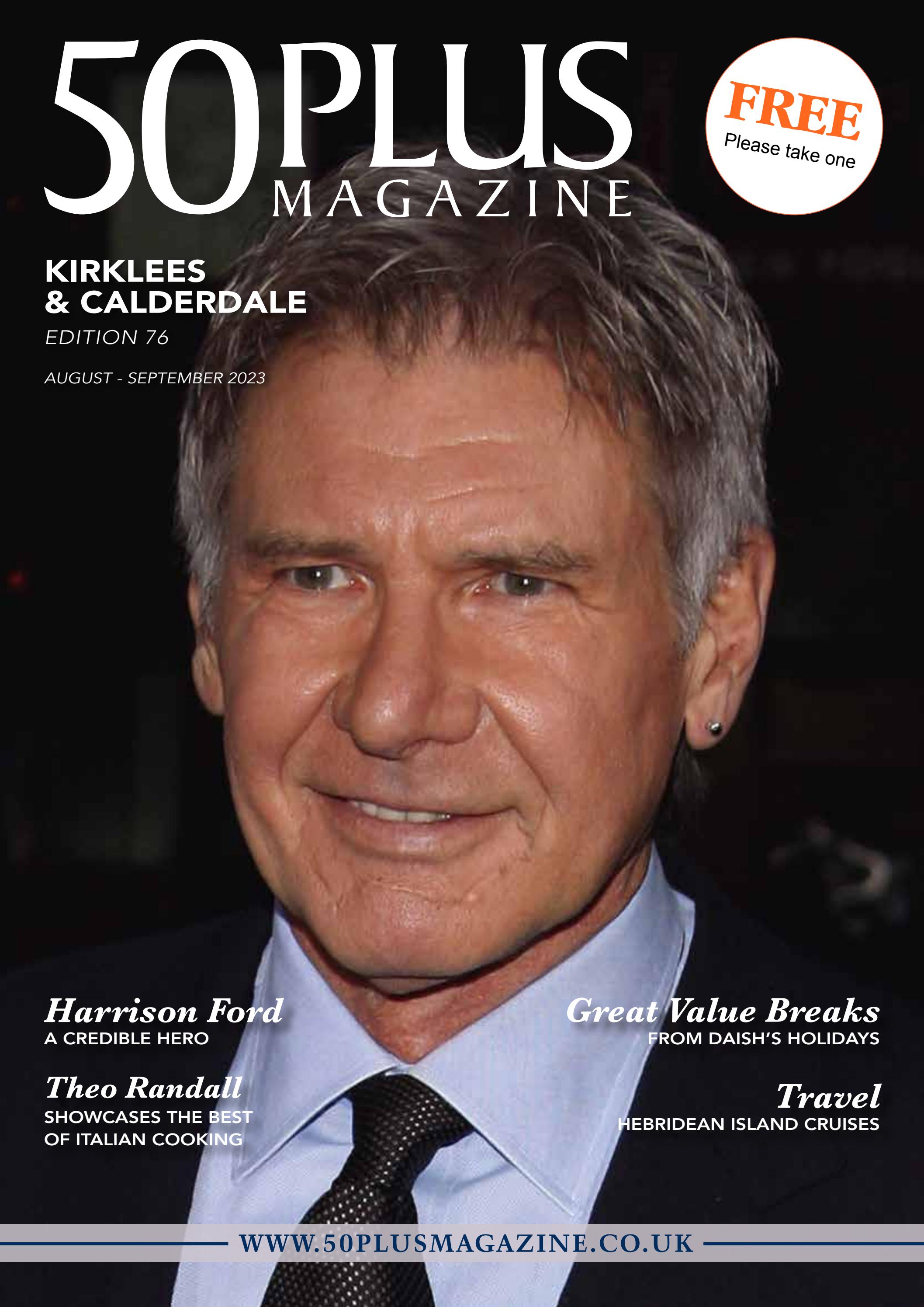 Kirklees Issue 76 by 50 Plus Magazine - Issuu