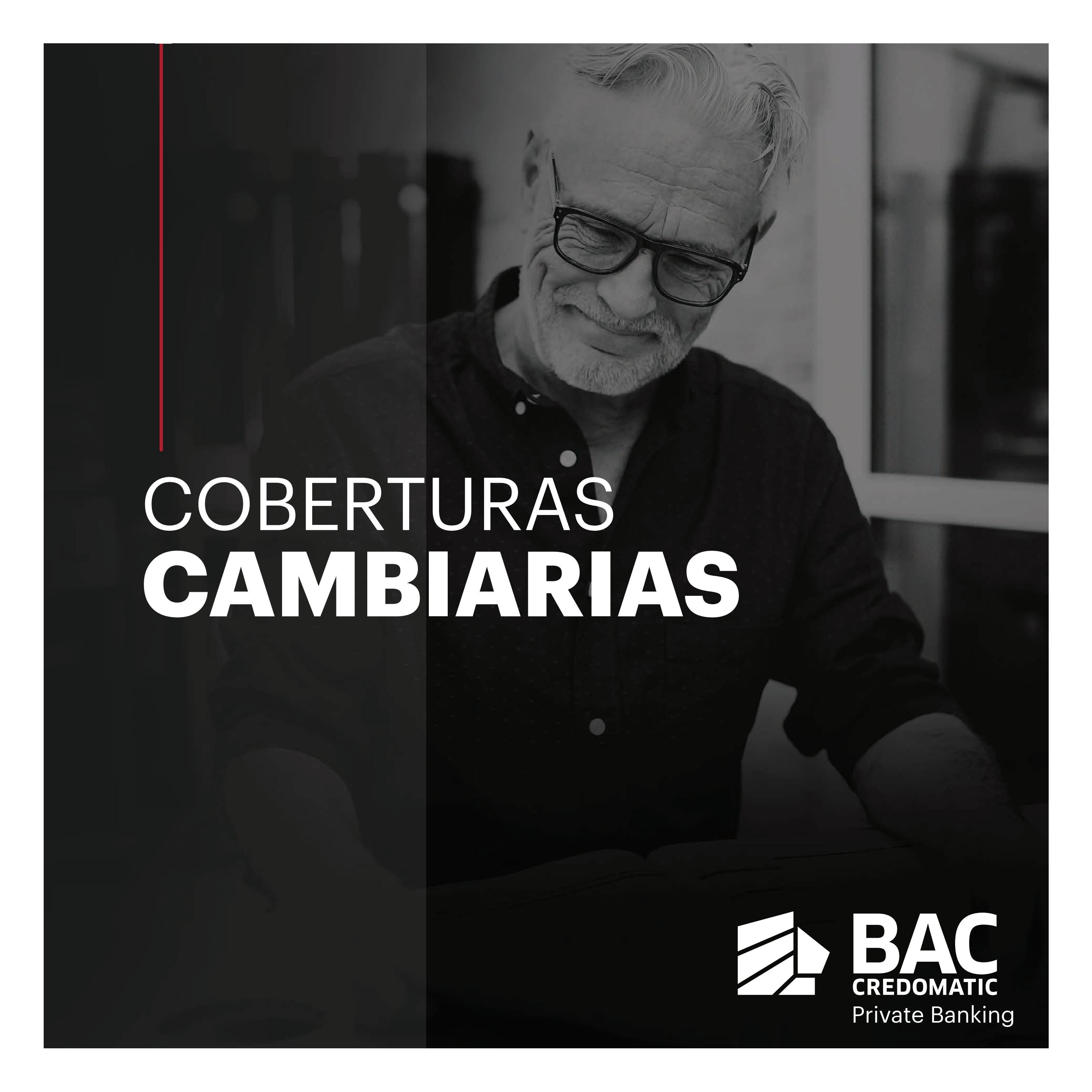 Coberturas Cambiarias - Private Banking by BAC | Credomatic - Issuu