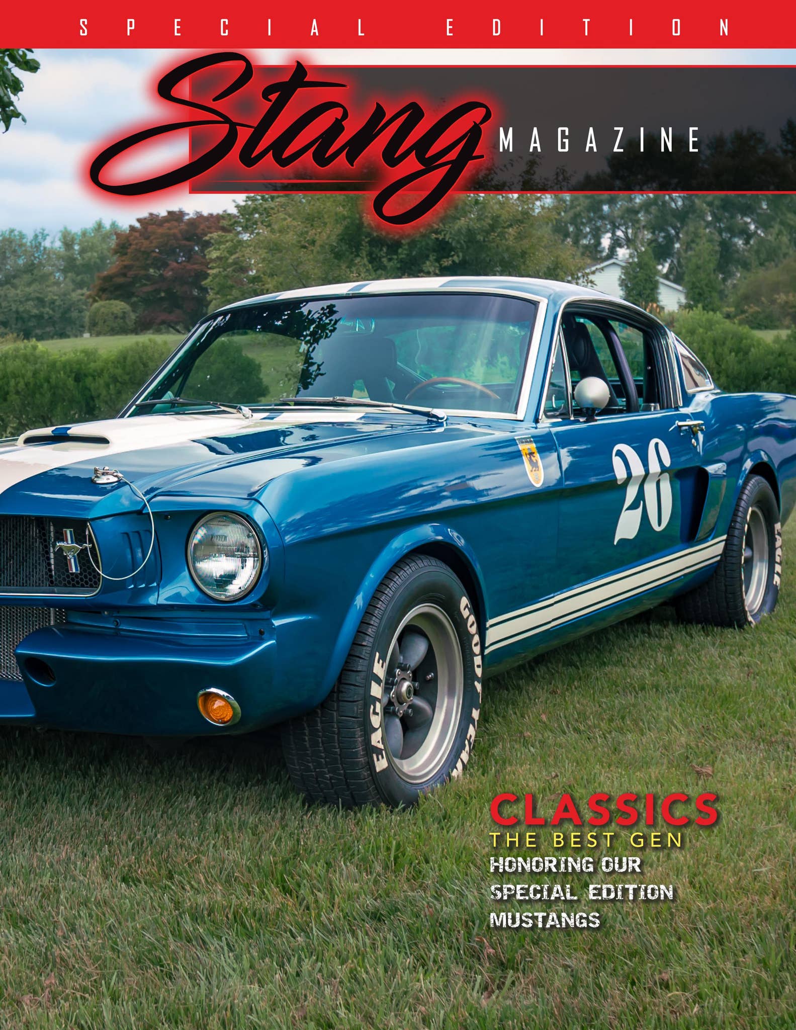 STANG Mag Special Edition Issue: Classics 2024 by STANG Magazine - Issuu