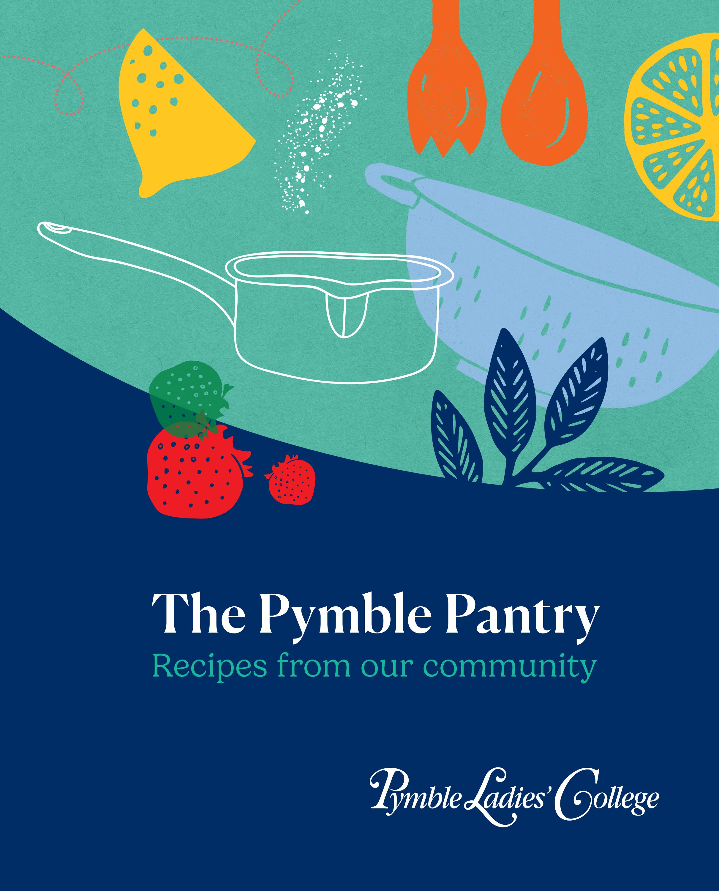 Pymble Gives Back Cookbook by Pymble Ladies' College - Issuu