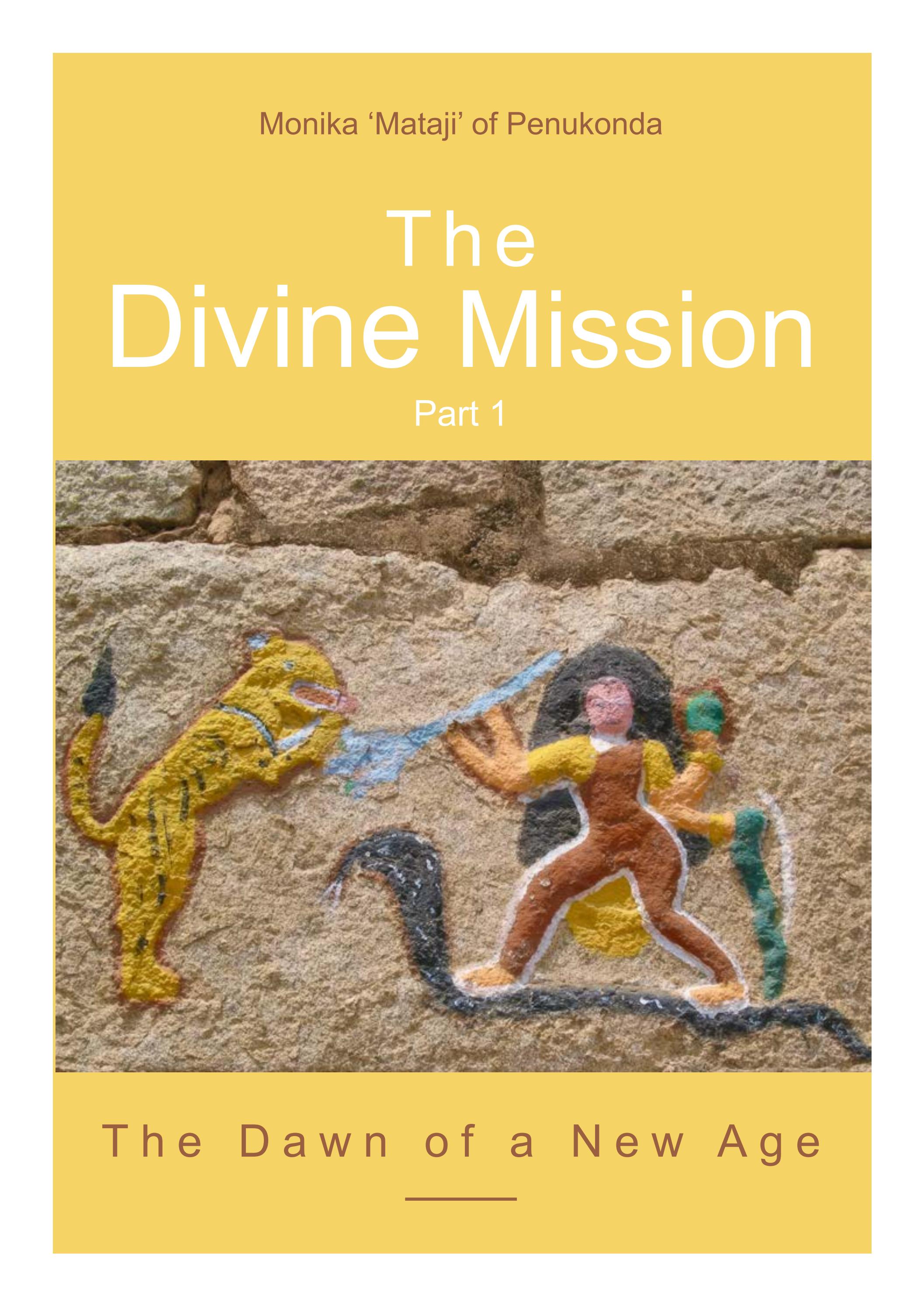 The Divine Mission, Part 1 : Dawn of a New Age by Divine Mother Center ...