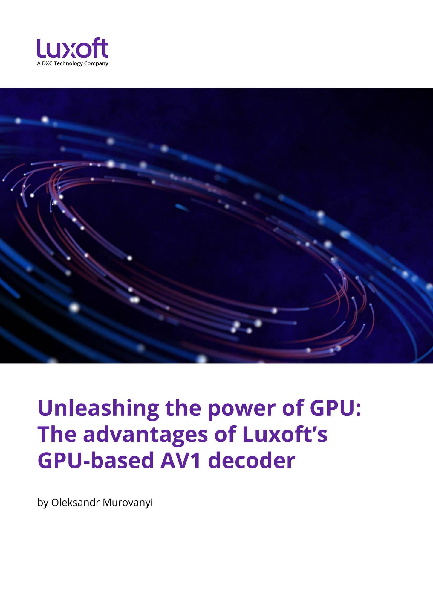 Unleashing the power of GPU: The advantages of Luxoft’s GPU-based AV1 ...