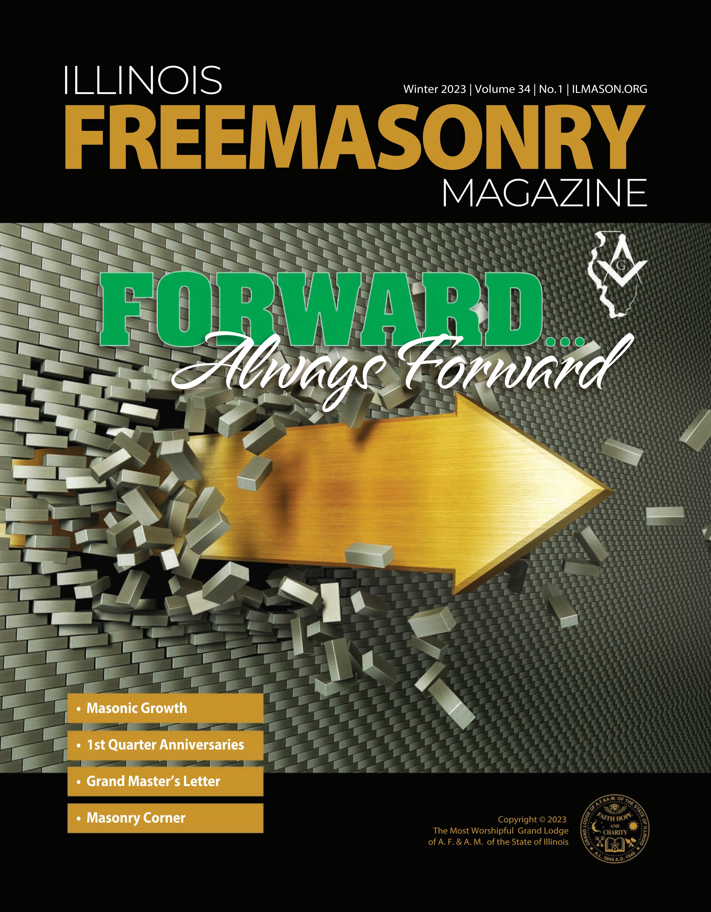 Illinois Freemasonry Magazine - Winter 2023 by Grand Lodge of IL - Issuu