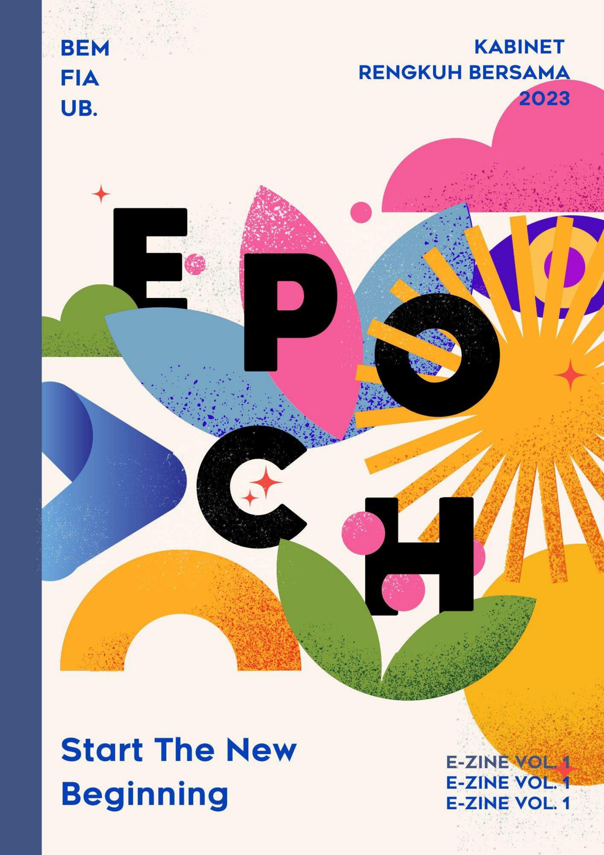 Ezine Vol 1 Epoch By Bemfiaub2023 Issuu