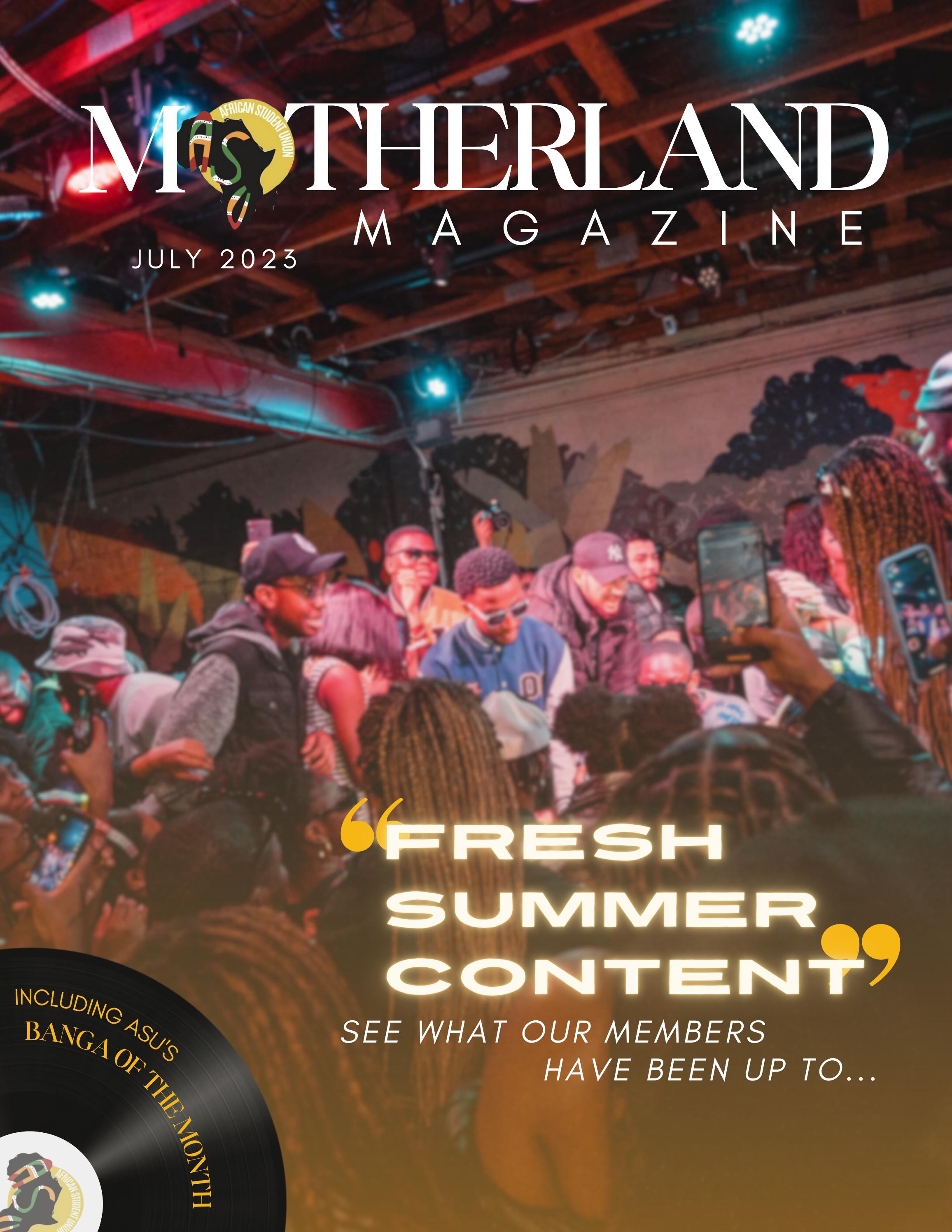 The Motherland Magazine - July 2023 by UF African Student Union - Issuu