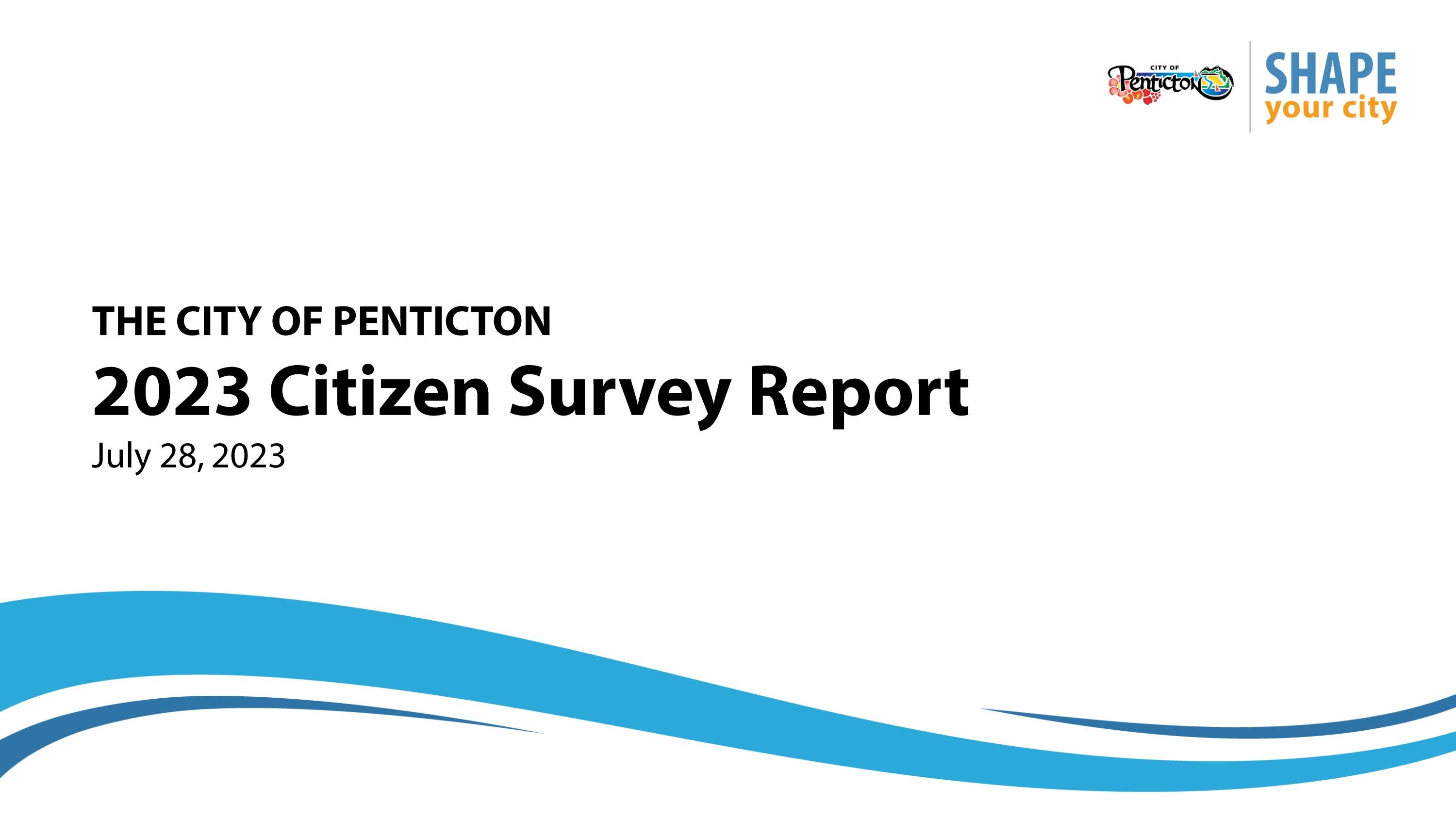 2023 Citizen Survey Results with Verbatim Comments by cityofpenticton ...