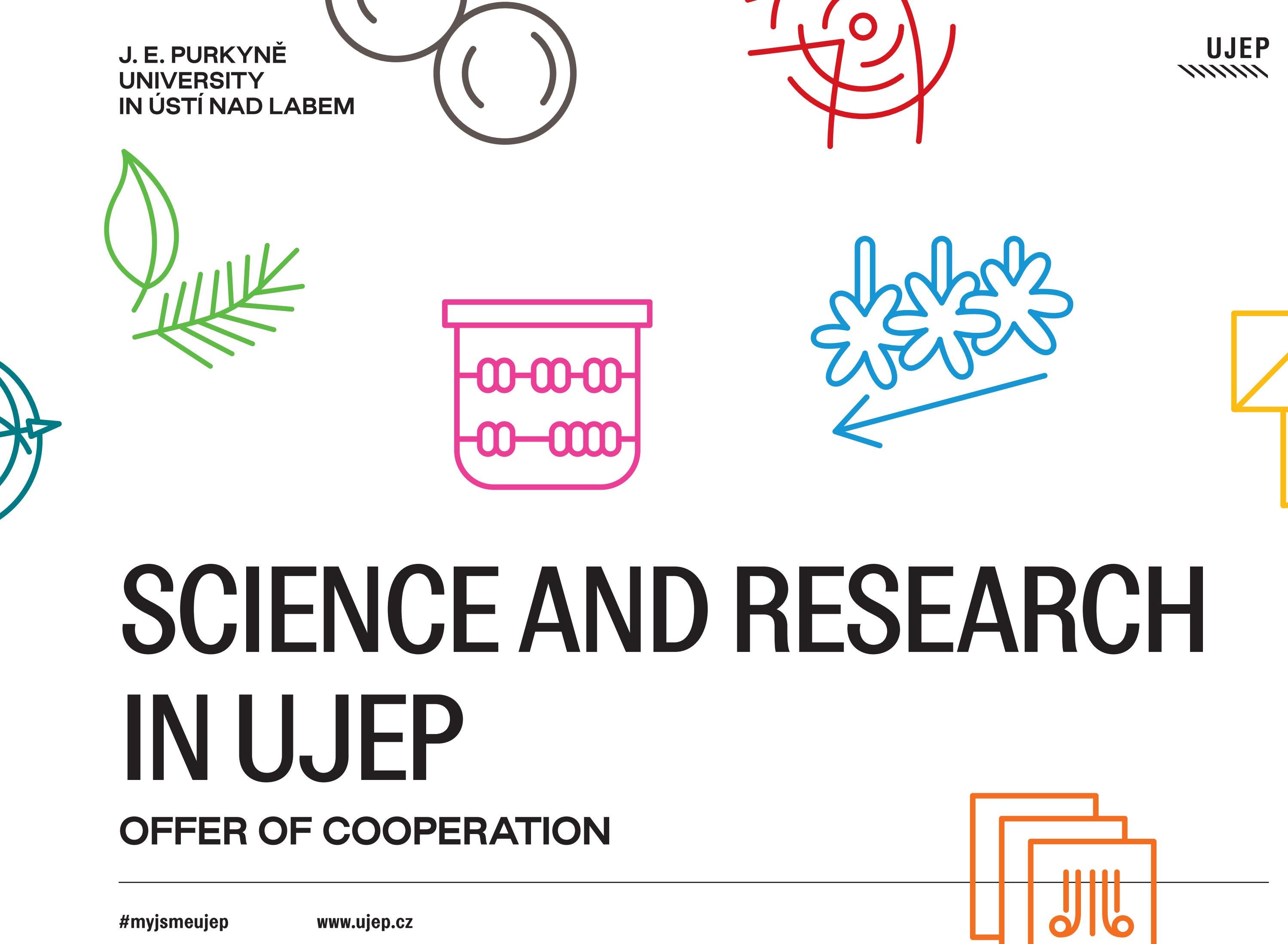 Science and research in UJEP | OFFER OF COOPERATION by Univerzita J. E ...