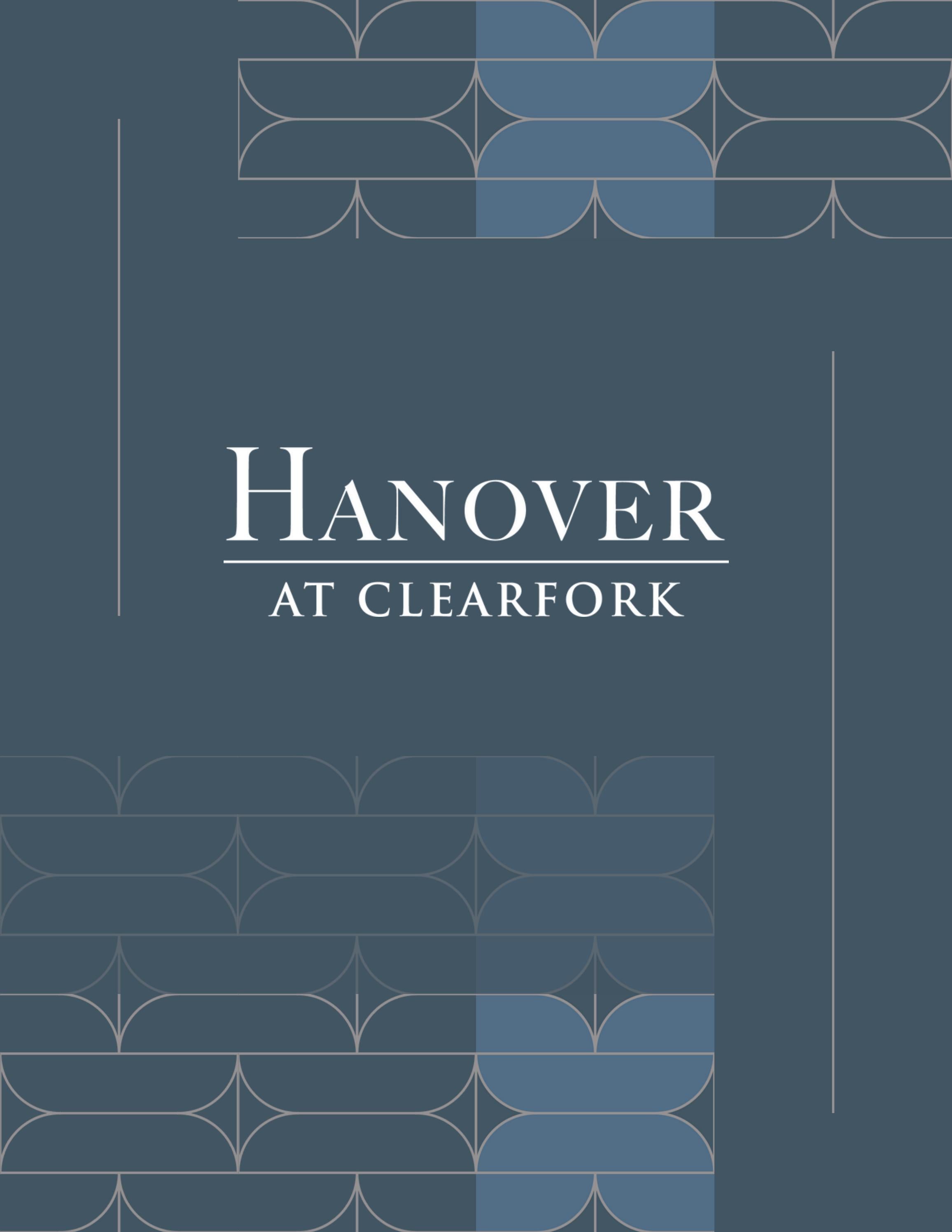 Brochure_Hanover_at_Clearfork by HanoverCompany - Issuu