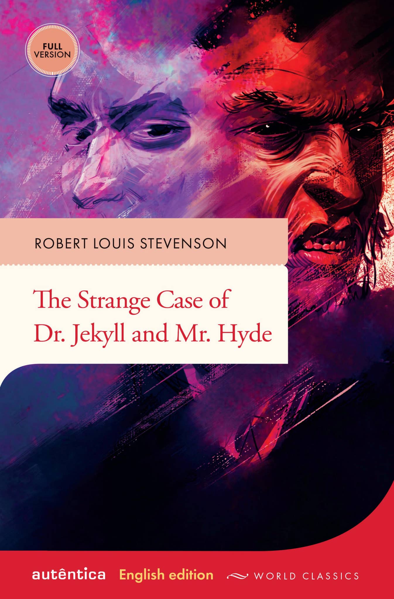 The Strange Case of Dr. Jekyll and Mr. Hyde (English edition – Full ...