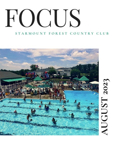 August Focus by Starmount Forest Country Club - Issuu
