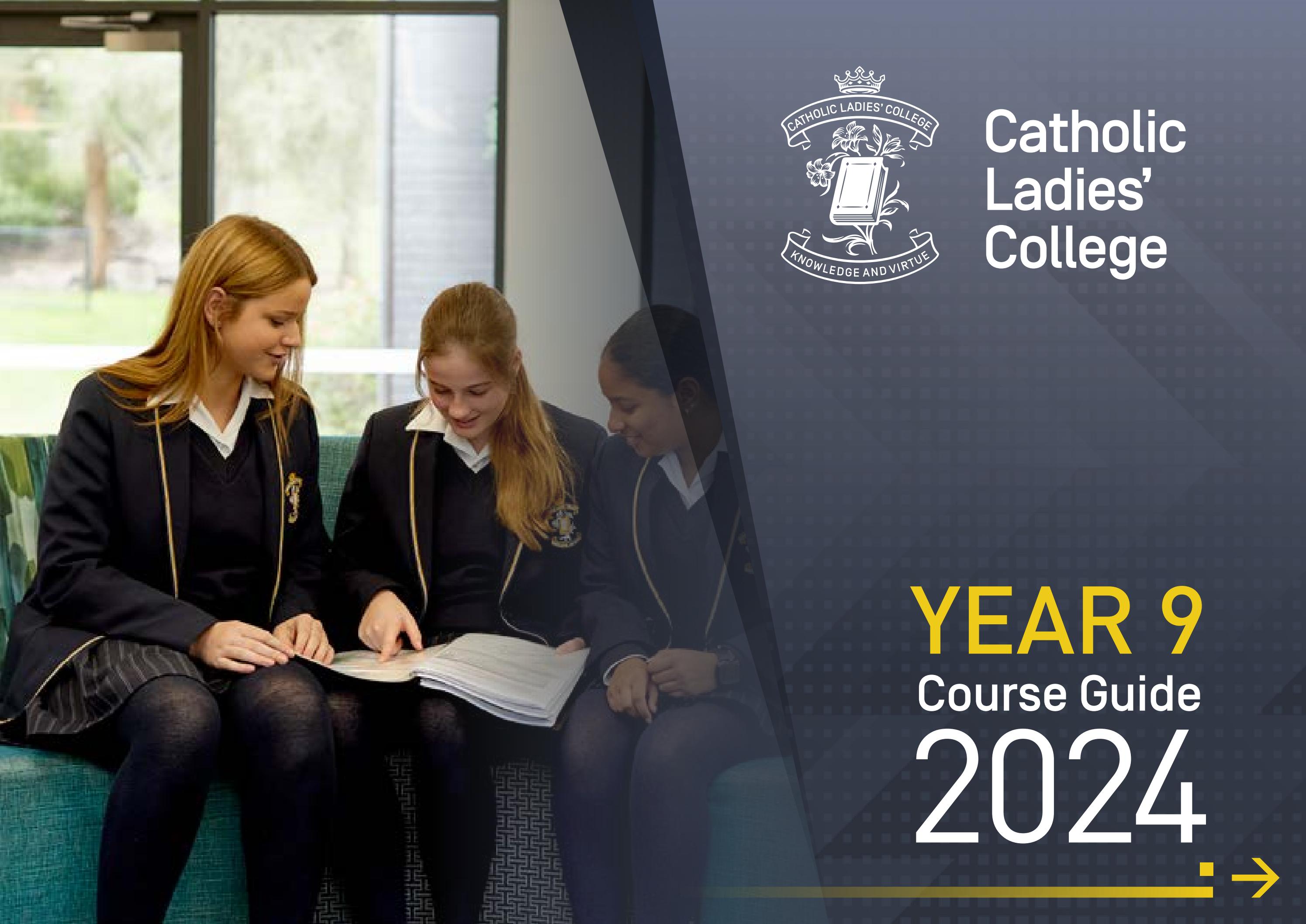 CLC Year 9 2024 Course Guide by Catholic Ladies' College - Issuu