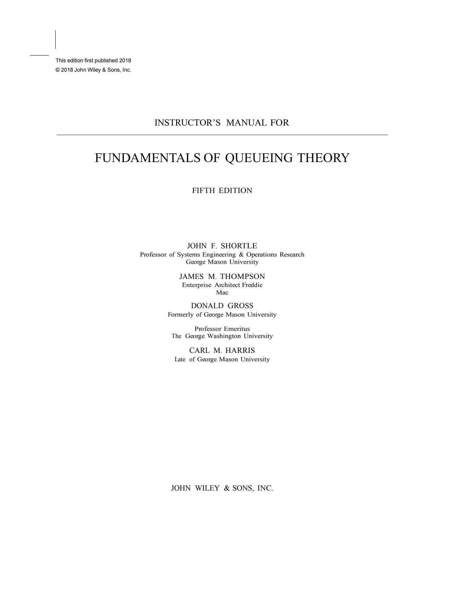 Solution manual for fundamentals of queueing theory 5th edition john f shortle james m thompson ...