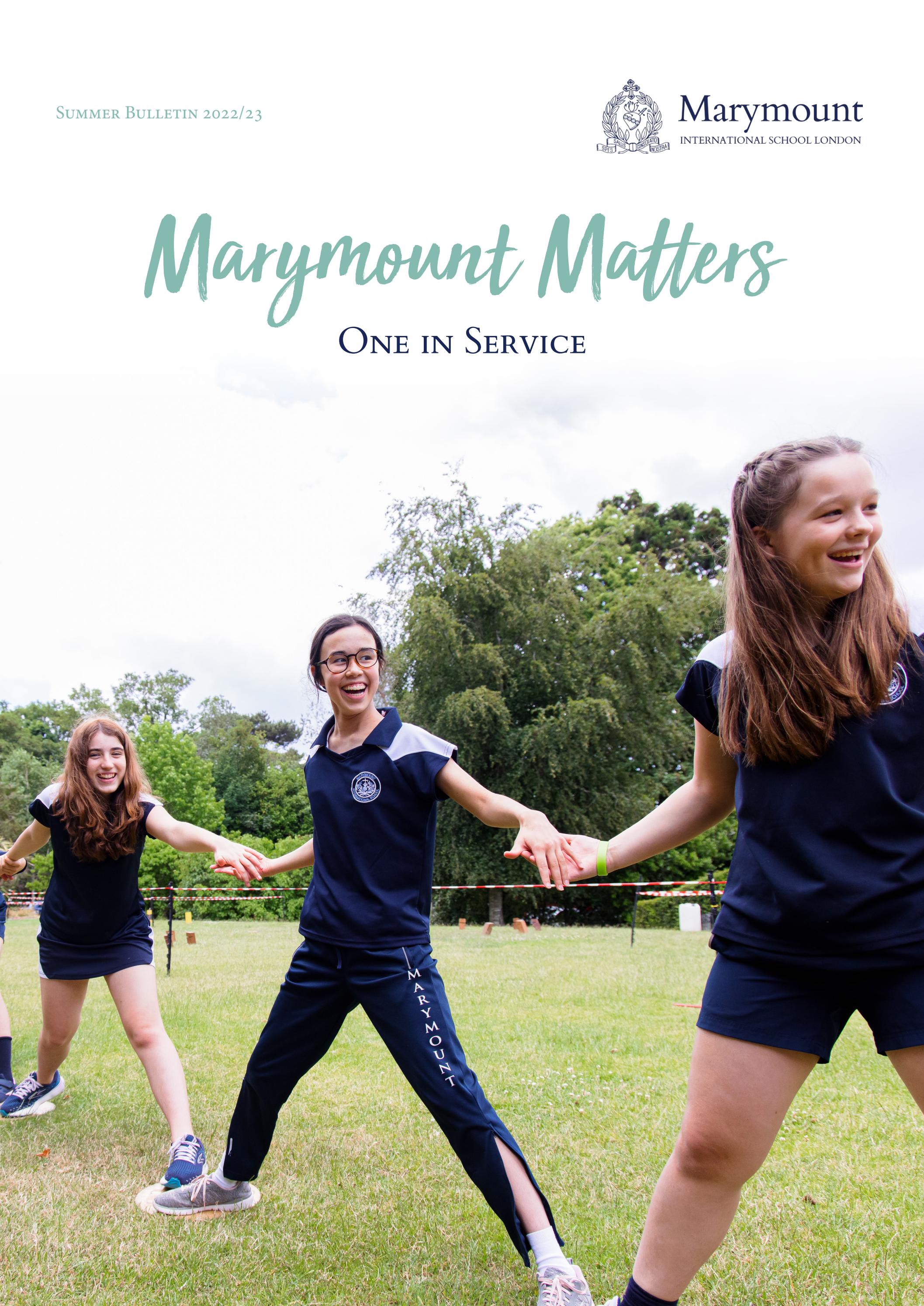 Marymount Matters 2023 - Summer Bulletin by Marymount London - Issuu