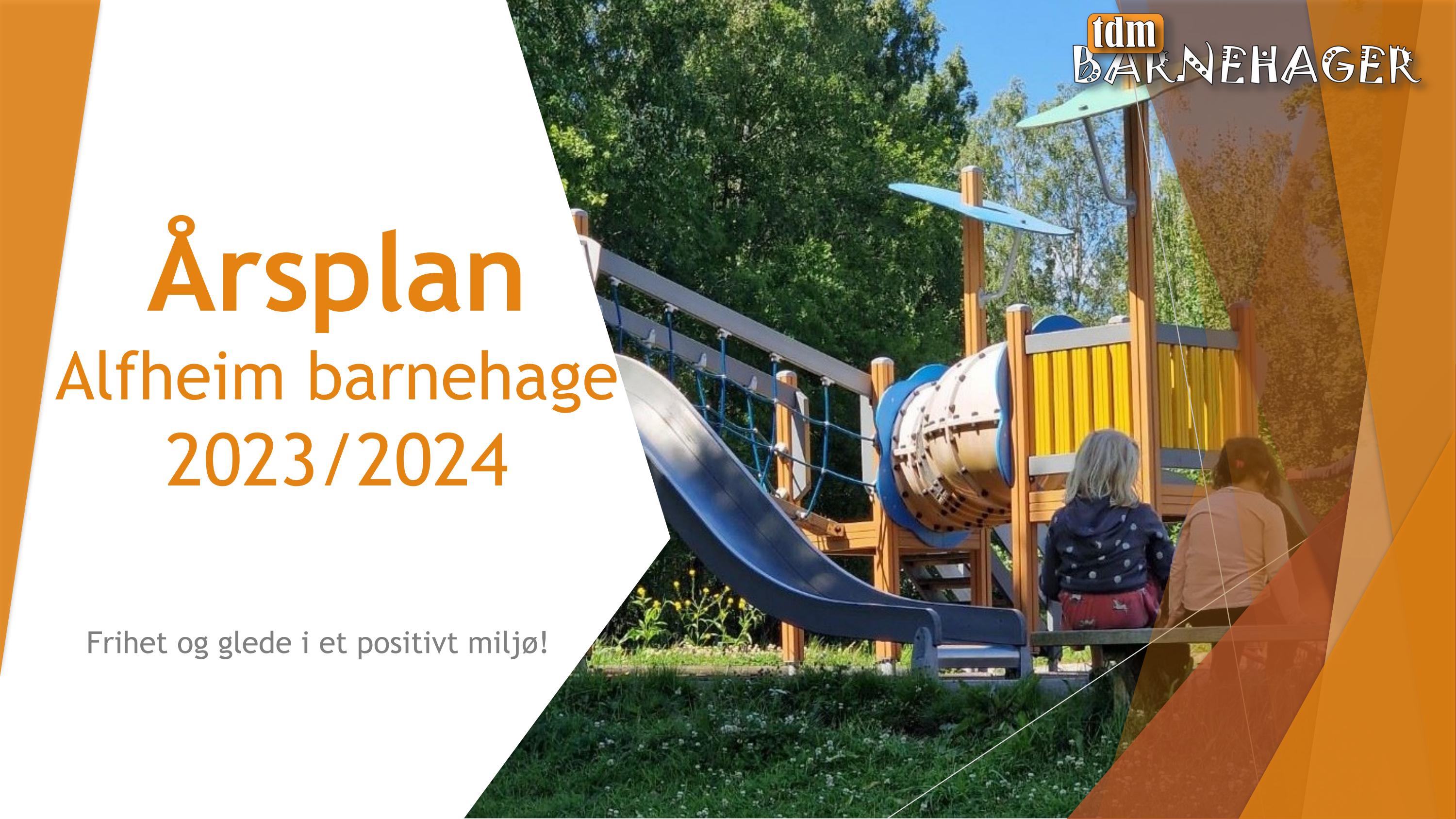 Alfheim barnehages årsplan 2023-2024 by Tdm Barnehager AS - Issuu