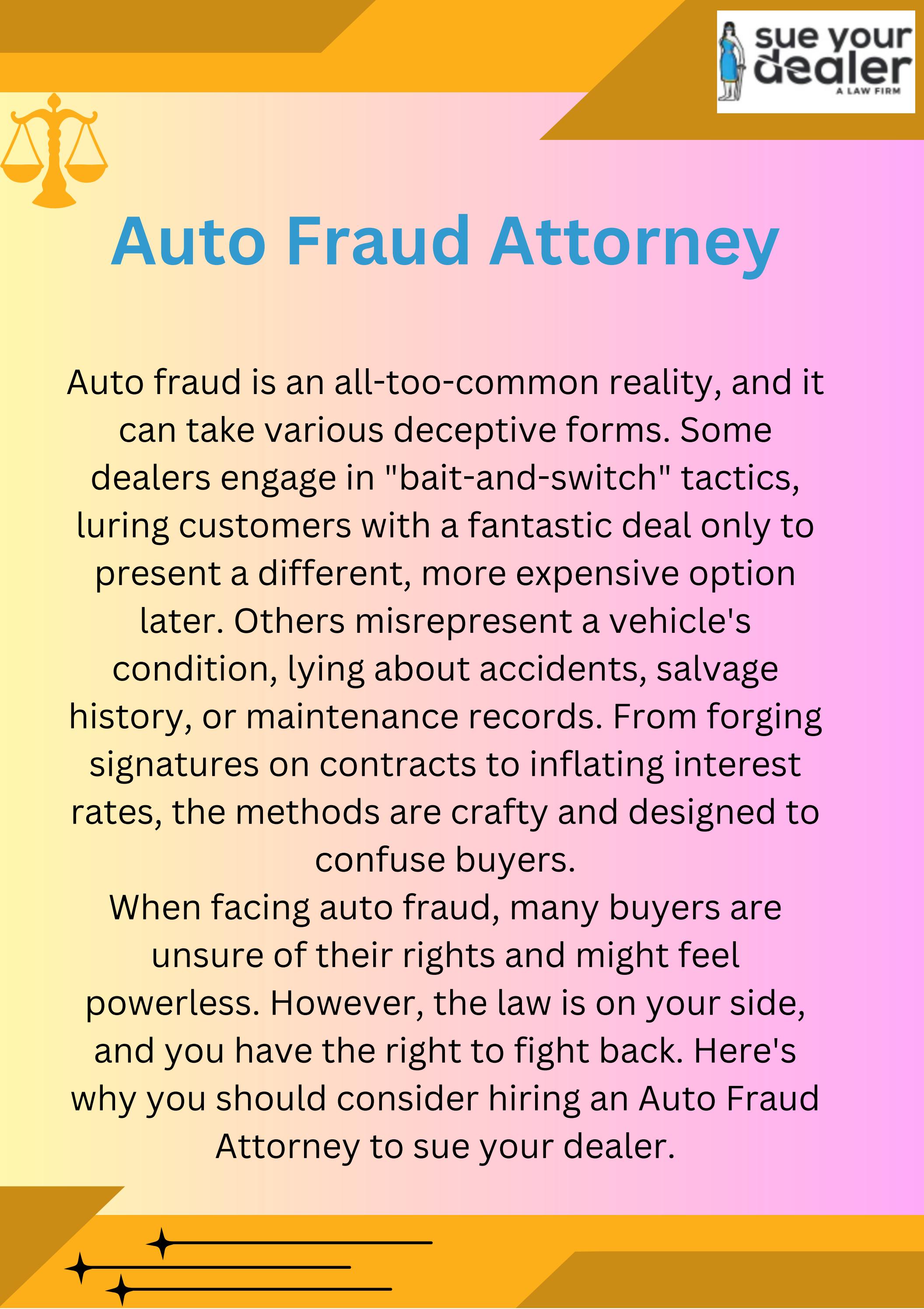 Fight Back Against Auto Fraud | Top Auto Fraud Attorney at Sue Your ...
