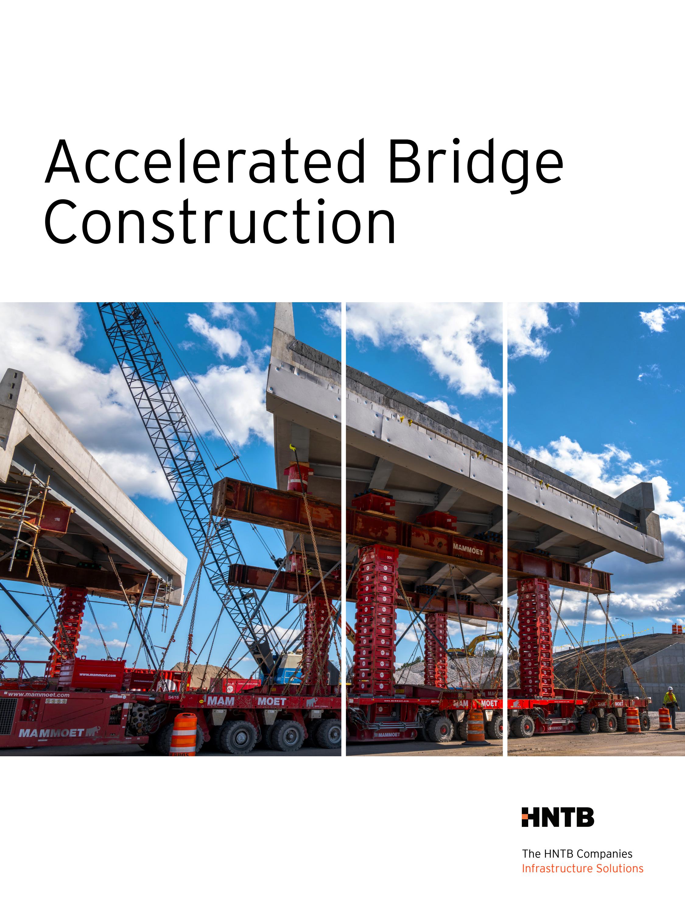 Accelerated Bridge Construction | HNTB by hntbcompanies - Issuu