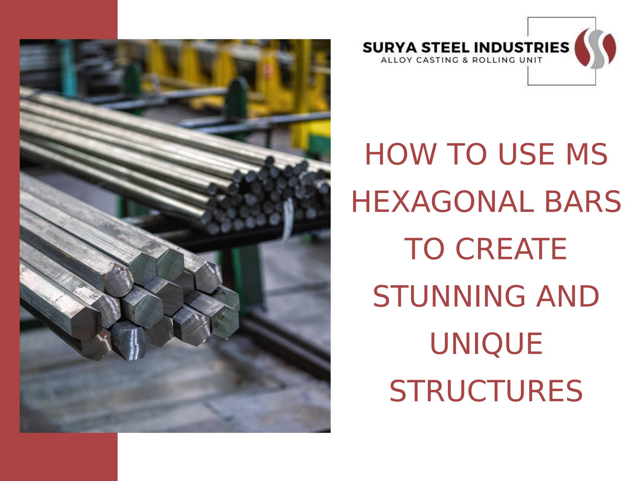 How to Use MS Hexagonal Bars to Create Stunning and Unique Structure by ...