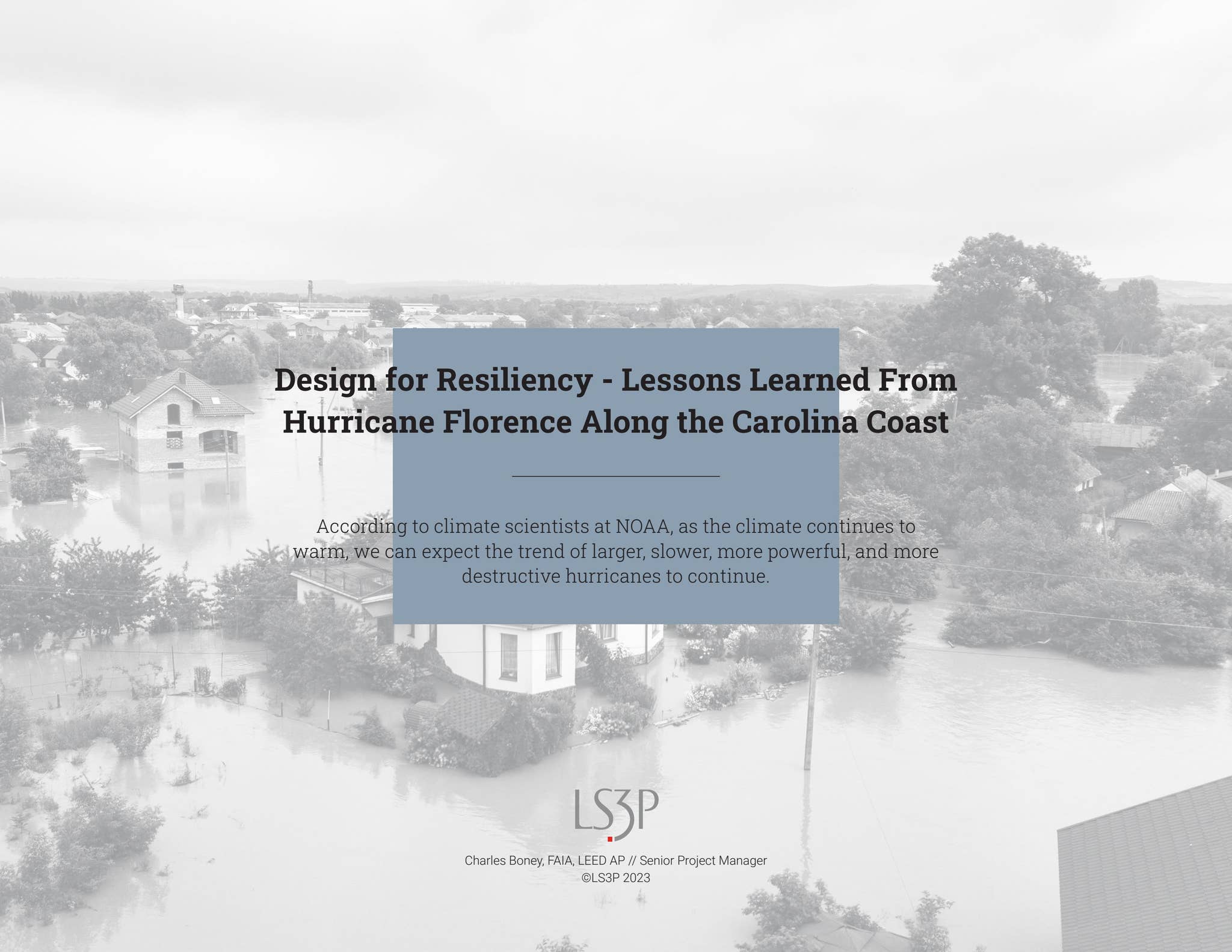 Design for Resiliency - Lessons Learned From Hurricane Florence Along ...