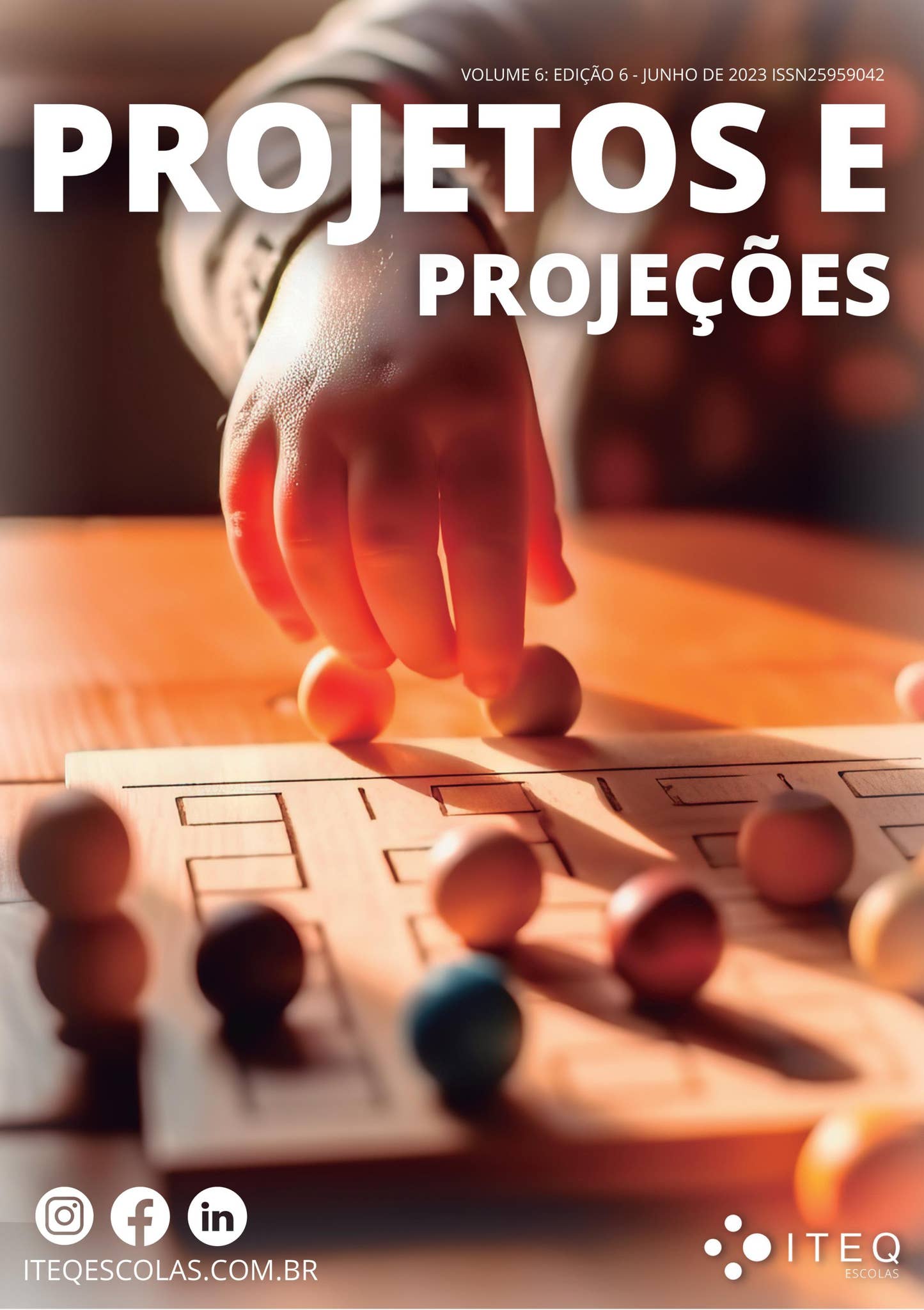 Iteq Educacional Projetos e Projeções v.6. n.6 2023 by ITEQ Educacional ...
