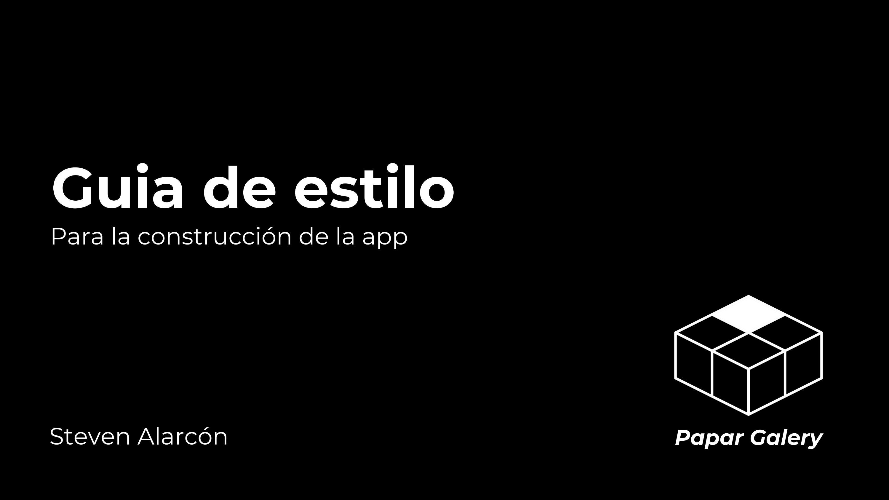 Guia de Estilo Paper Galery by Steven Johan Alarcon Robayo - Issuu