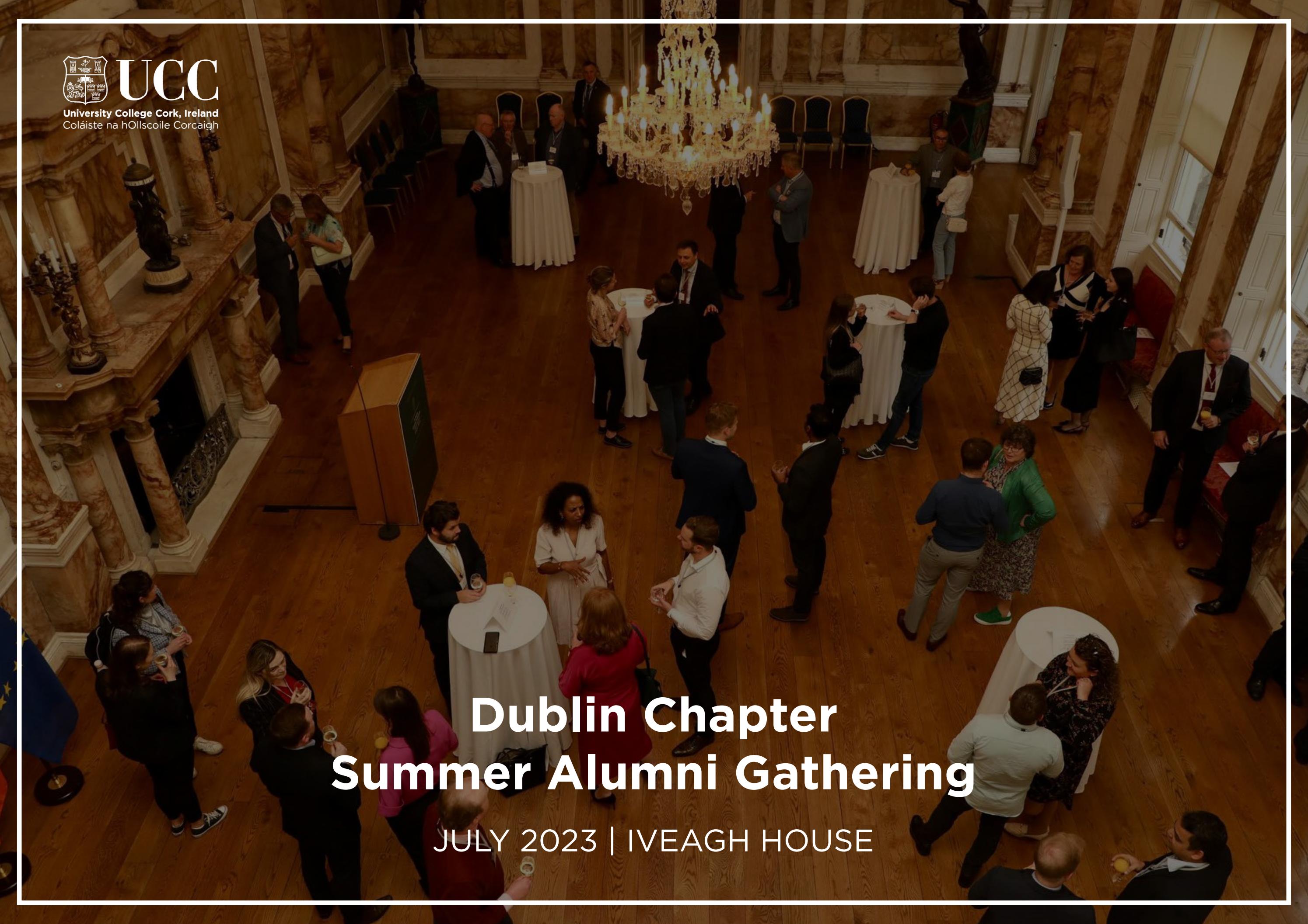 Dublin Chapter Summer Gathering at Iveagh House by uccalumni - Issuu
