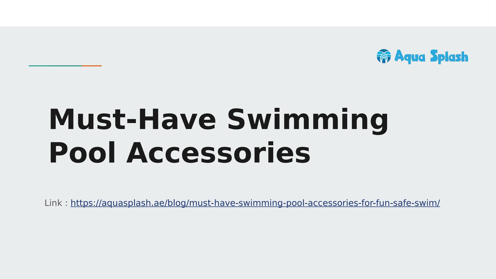 Must-Have Swimming Pool Accessories by Aquasplash Dubai - Issuu