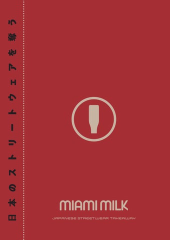 Miami Milk streetwear takeaway by MIAMI MILK - Issuu