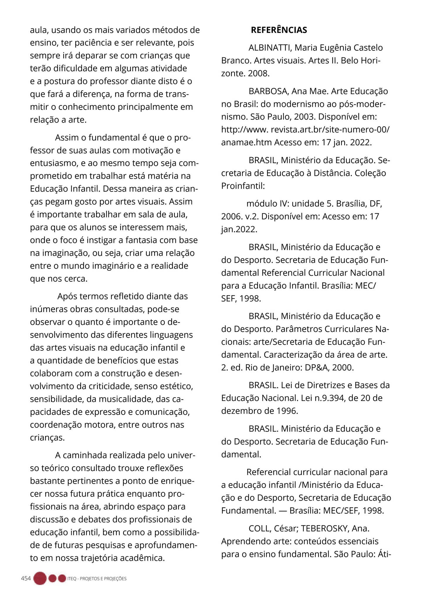 Iteq Educacional Projetos e Projeções v.5. n.6 2022 by ITEQ Educacional ...