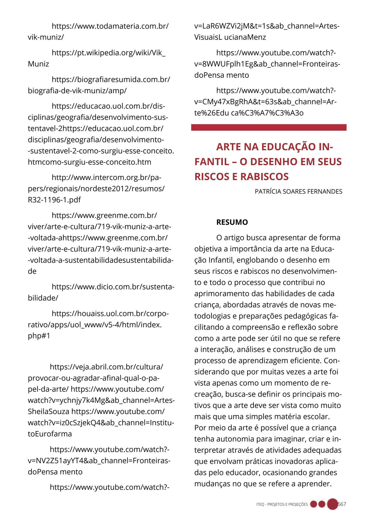 Iteq Educacional Projetos e Projeções v.5. n.6 2022 by ITEQ Educacional ...