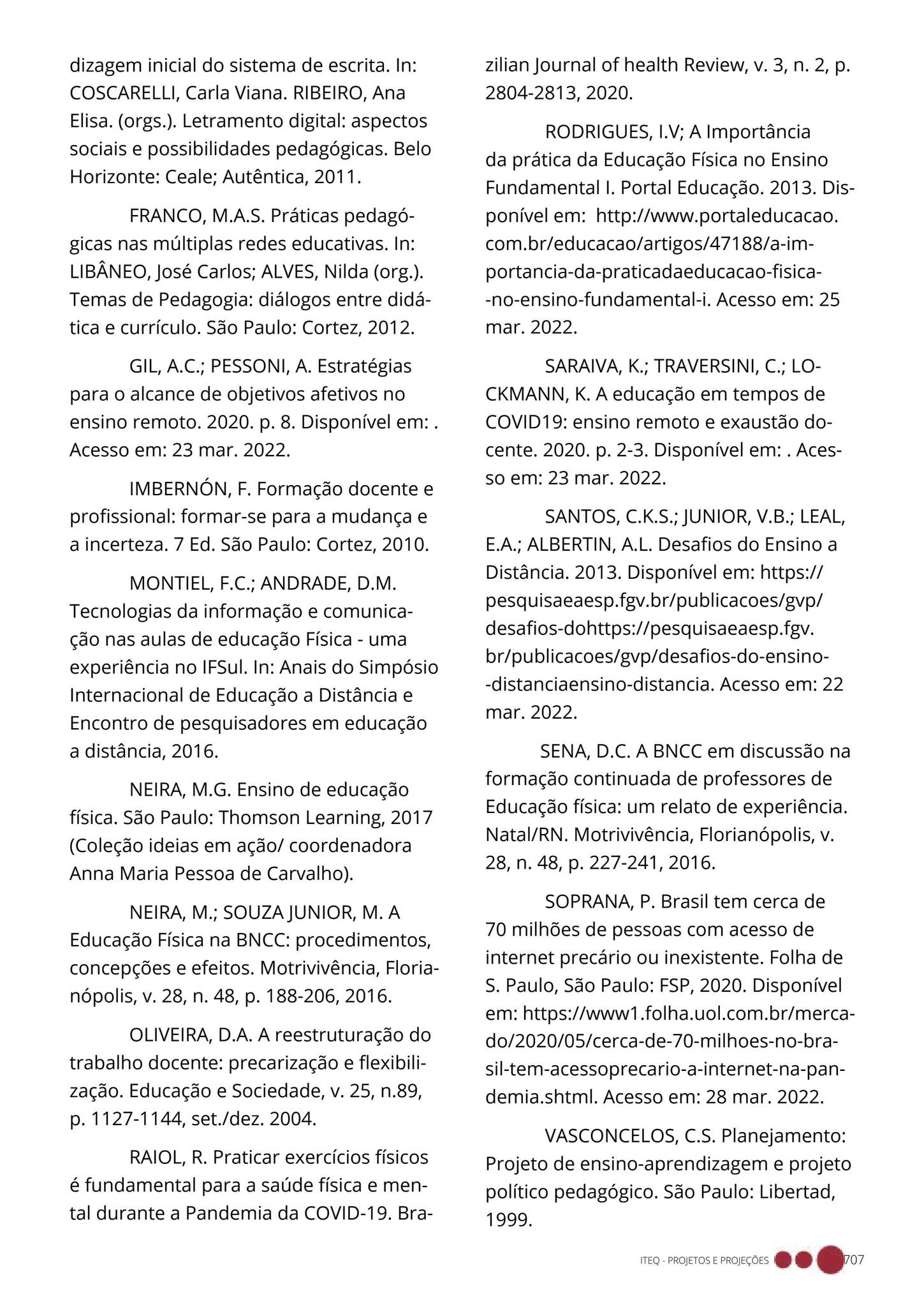 Iteq Educacional Projetos e Projeções v.5. n.6 2022 by ITEQ Educacional ...