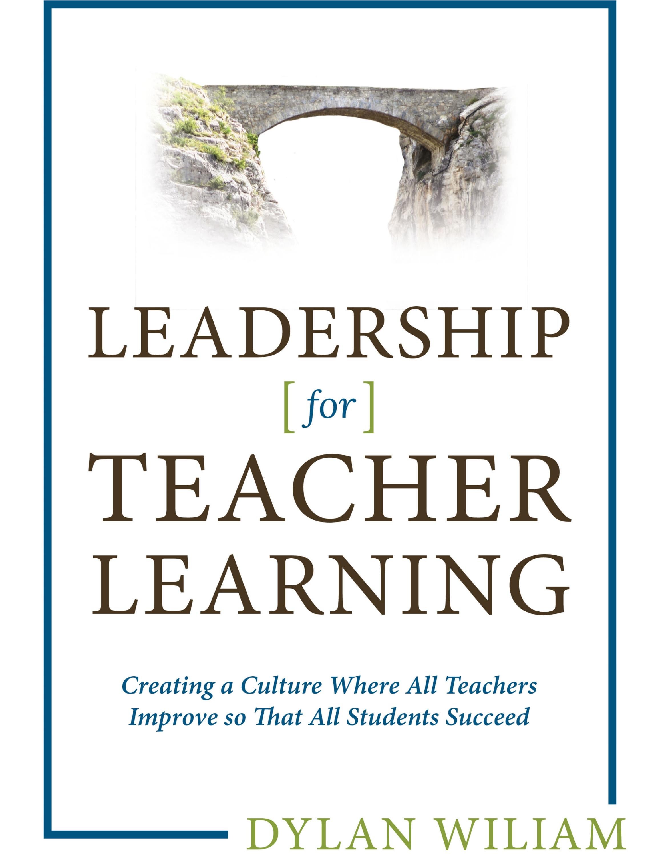 Leadership for Teacher Learning by Solution Tree - Issuu