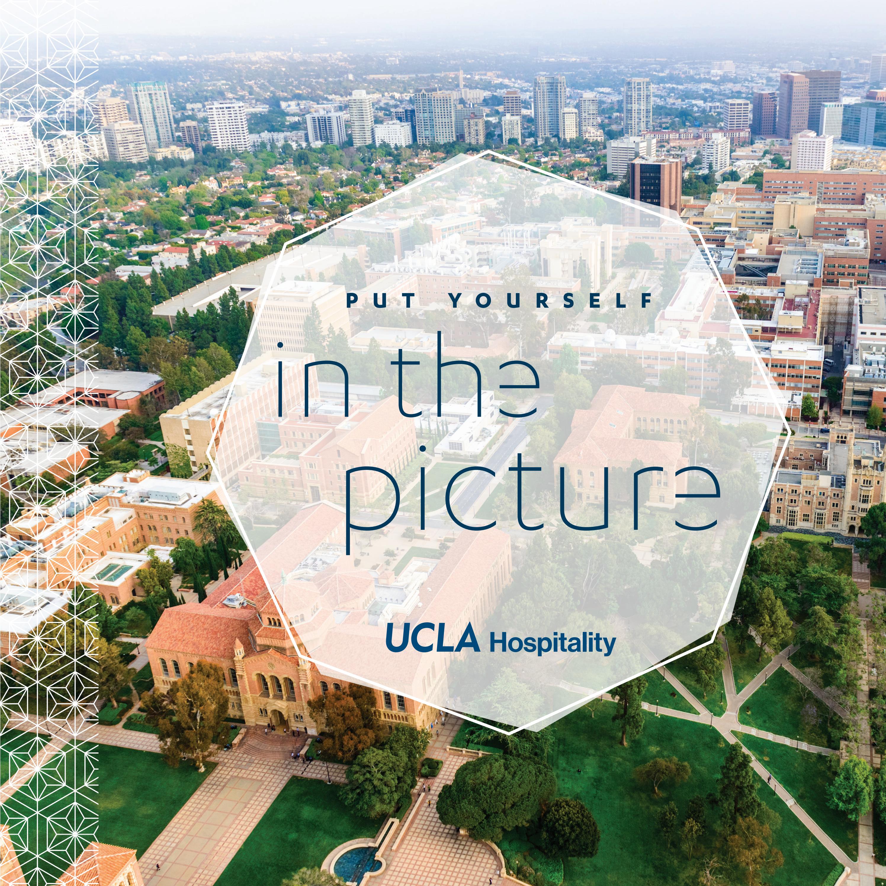 UCLA Hospitality - Put Yourself in the Picture by UCLA HHS Marketing ...