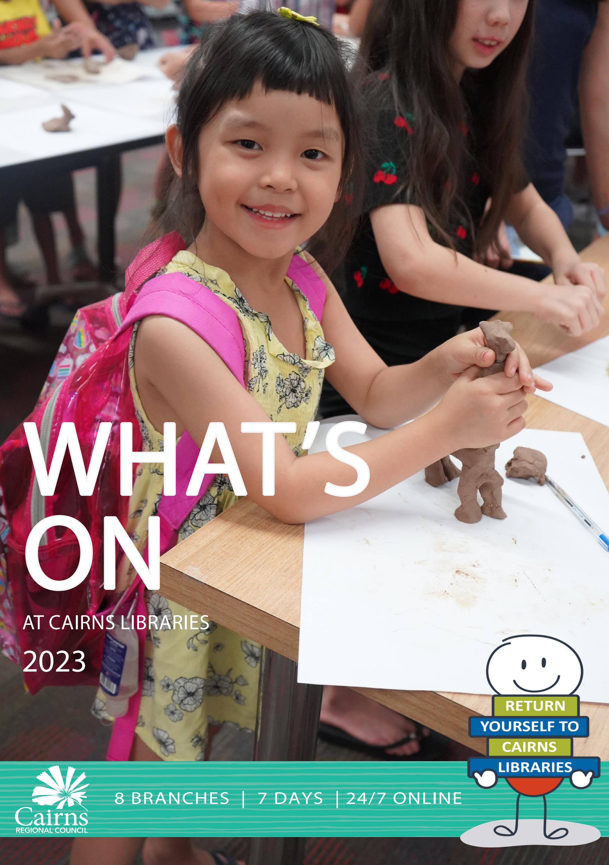 What's On at Cairns Libraries by Cairns Regional Council - Issuu
