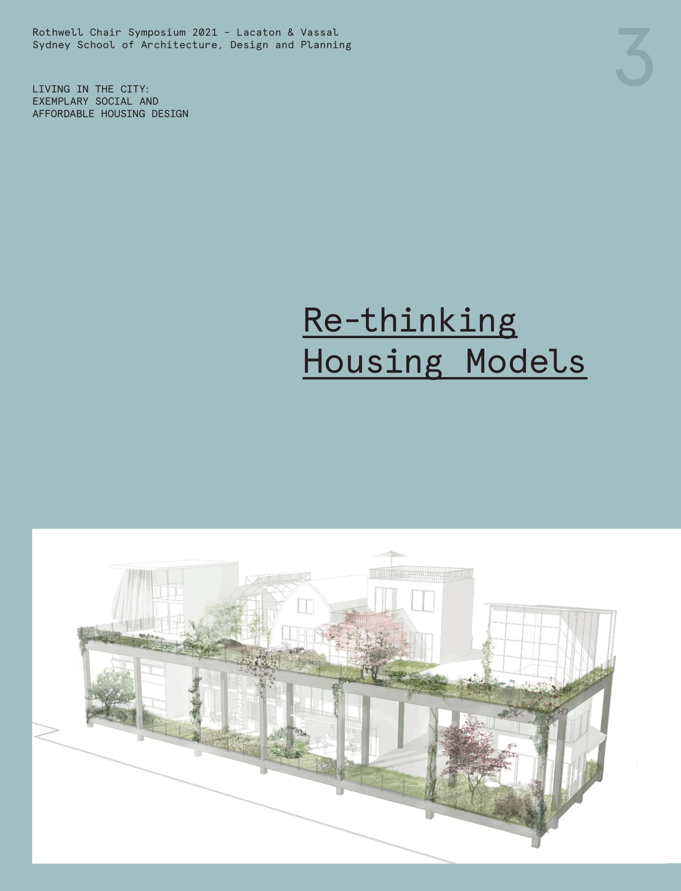 Session 3 - Re-thinking housing models by Sydney School of Architecture ...