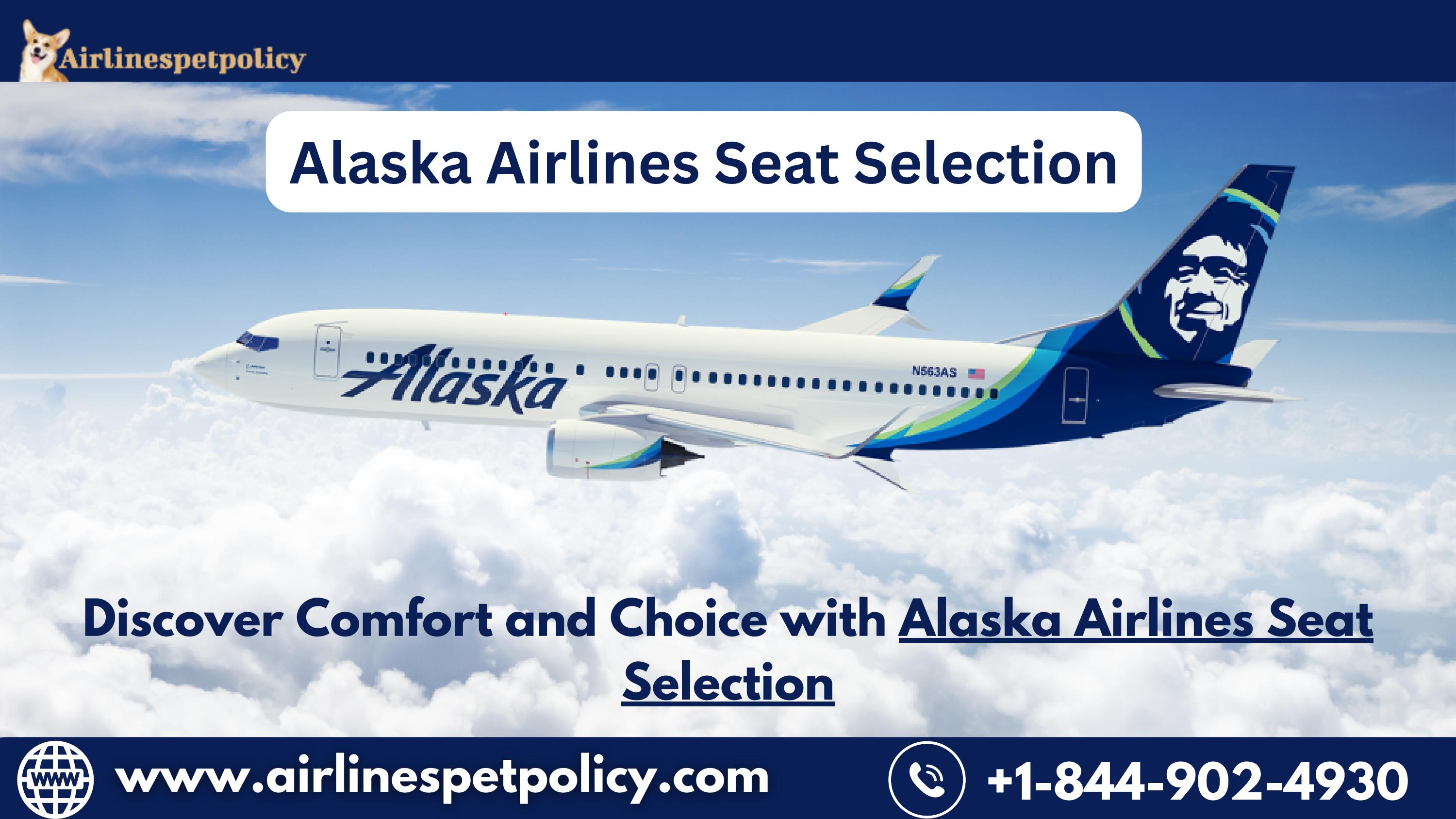 Alaska Airlines Seat Selection by Airlines Petpolicy - Issuu