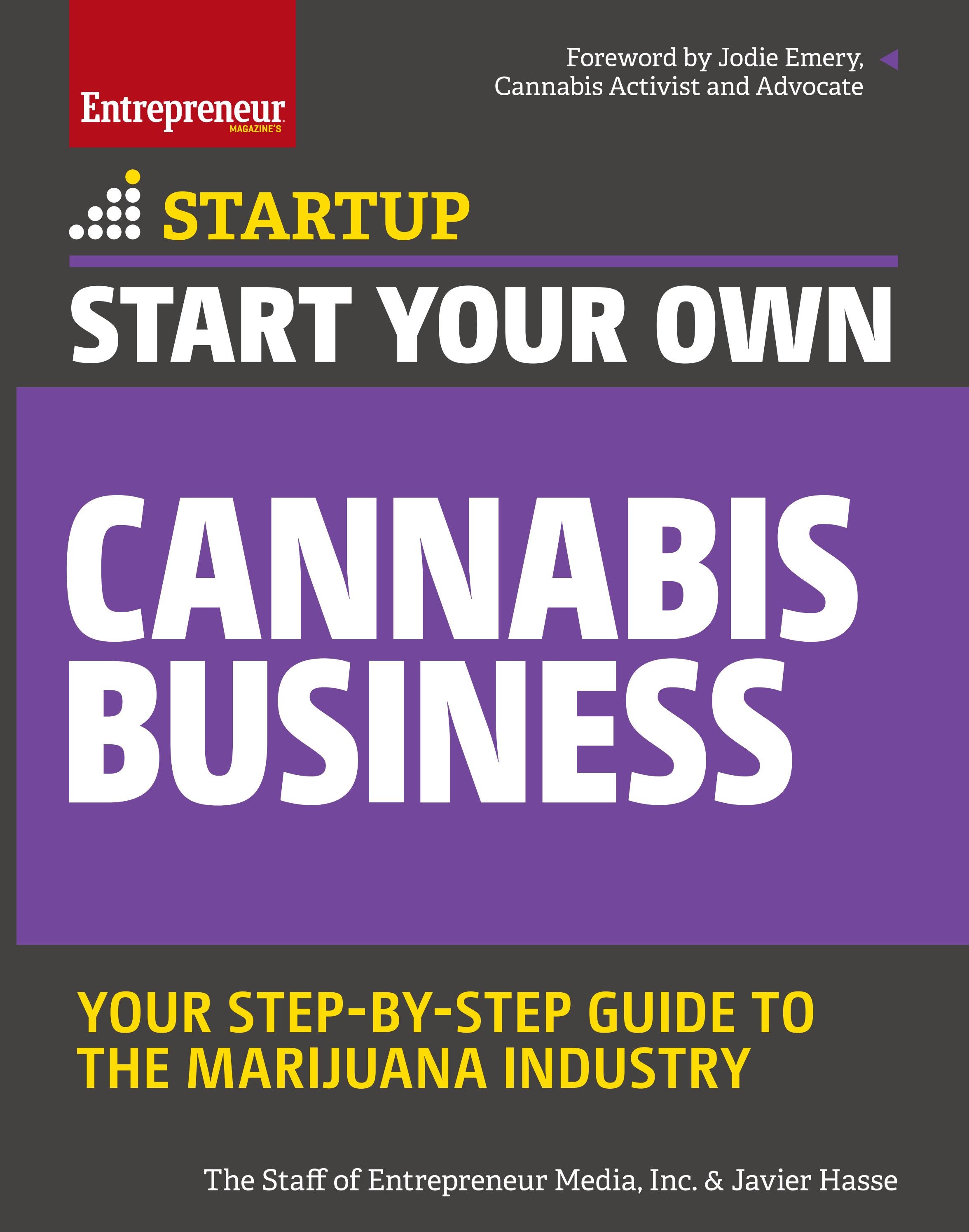 Start Your Own Cannabis Business by EntMedia - Issuu
