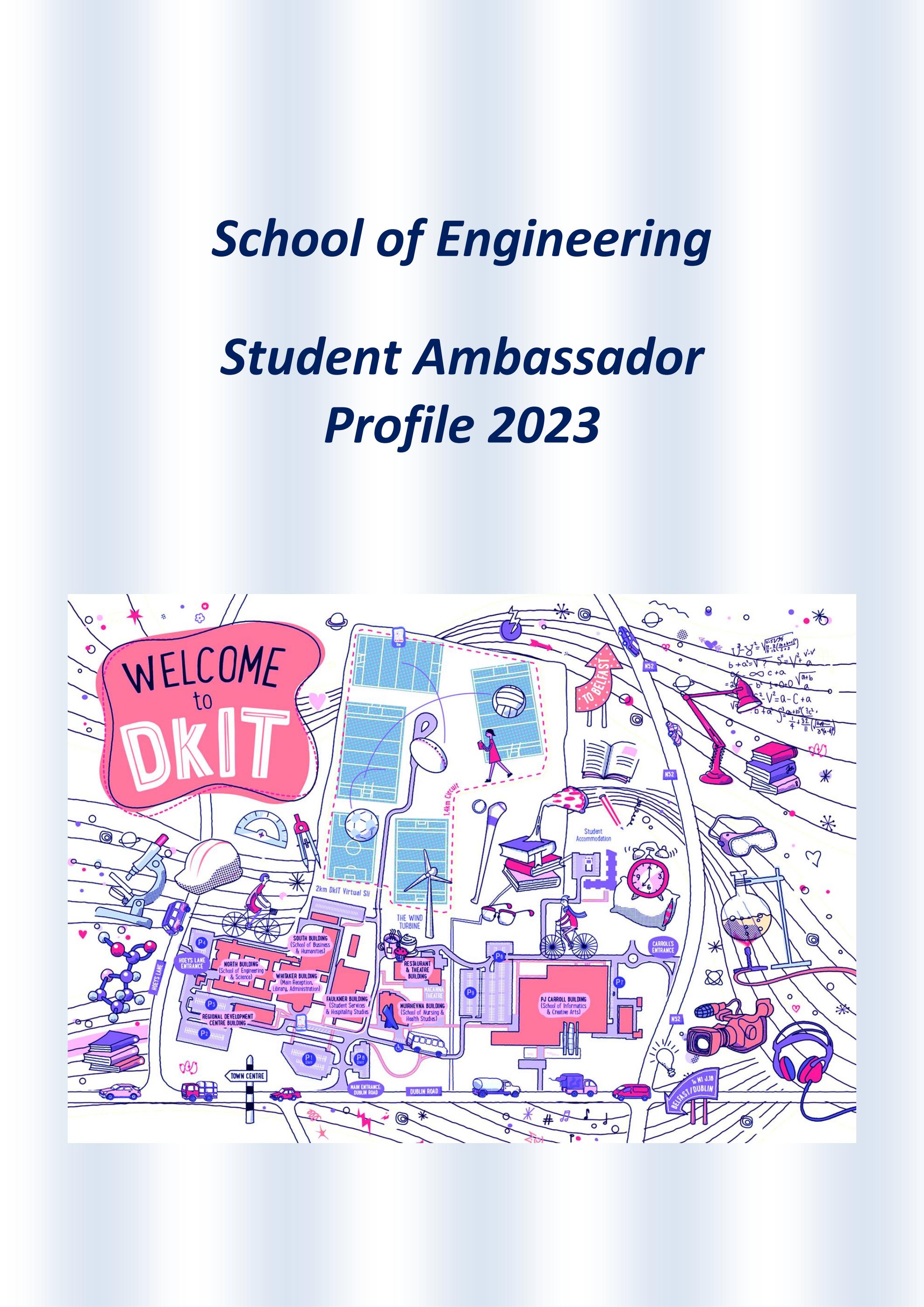 DkIT Student Ambassadors - School of Engineering by Dundalk Institute ...