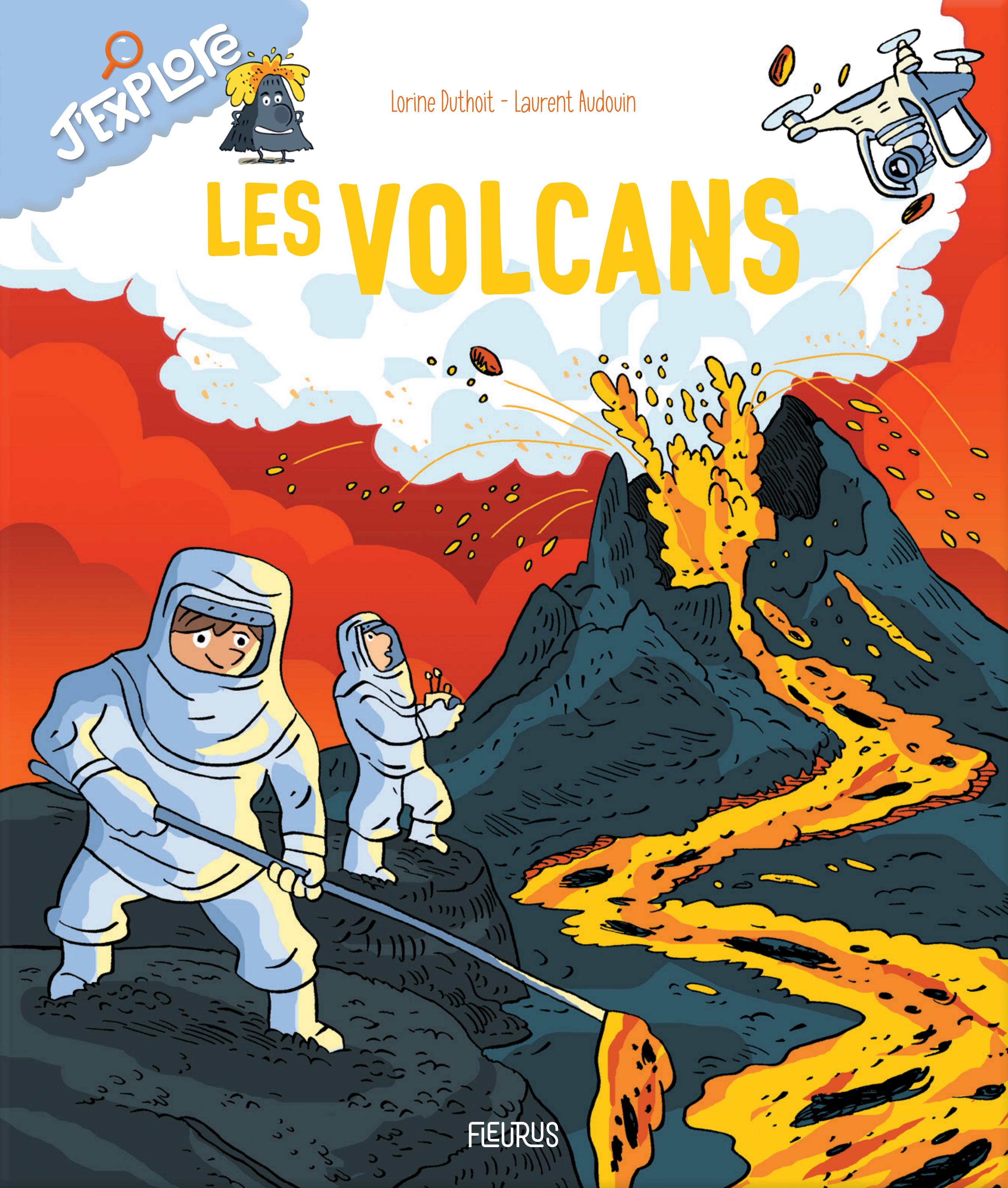J'explore - Les Volcans by Fleurus Editions - Issuu