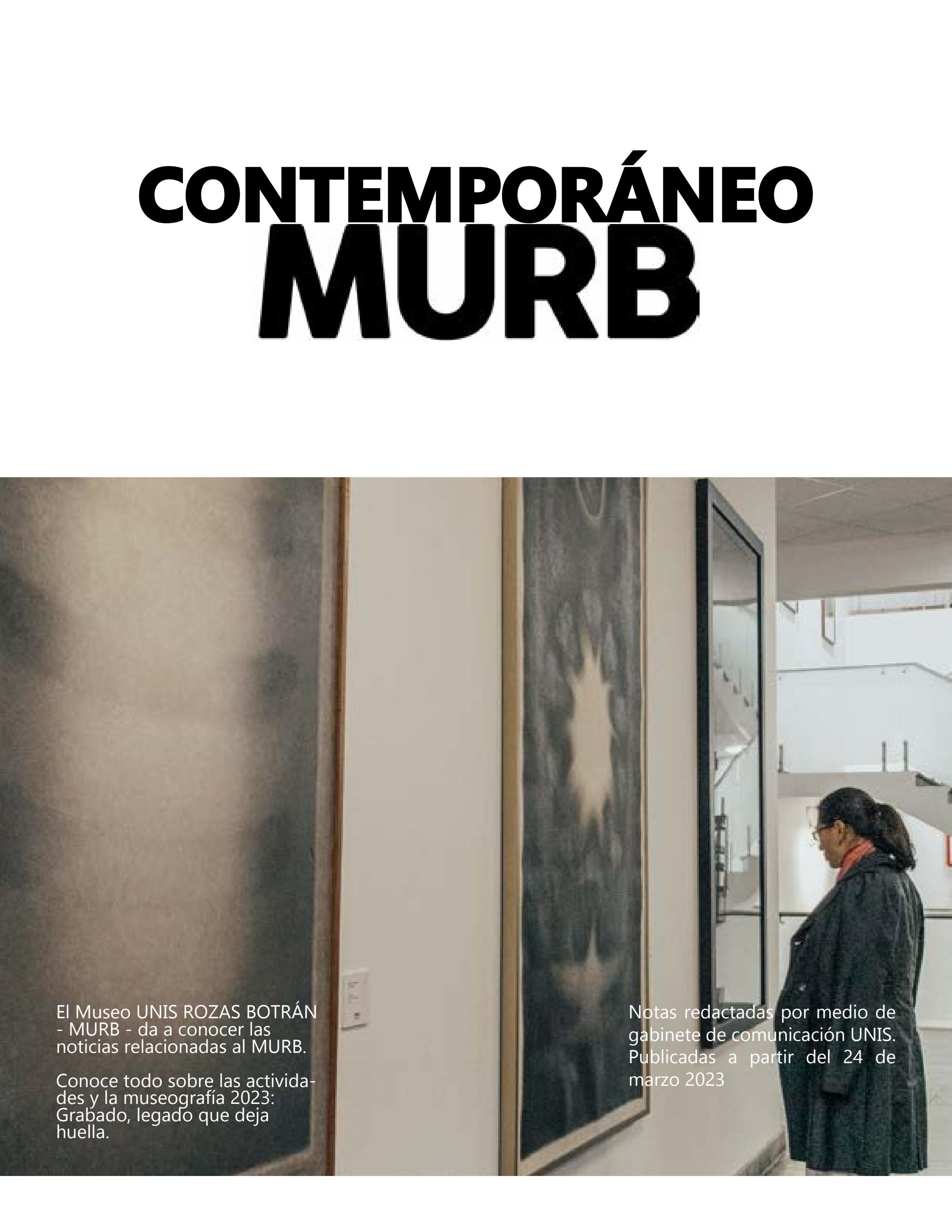 Contemporáneo MURB - Noticias 2023 by MURB - Museo UNIS ROZAS BOTRÁN - Issuu