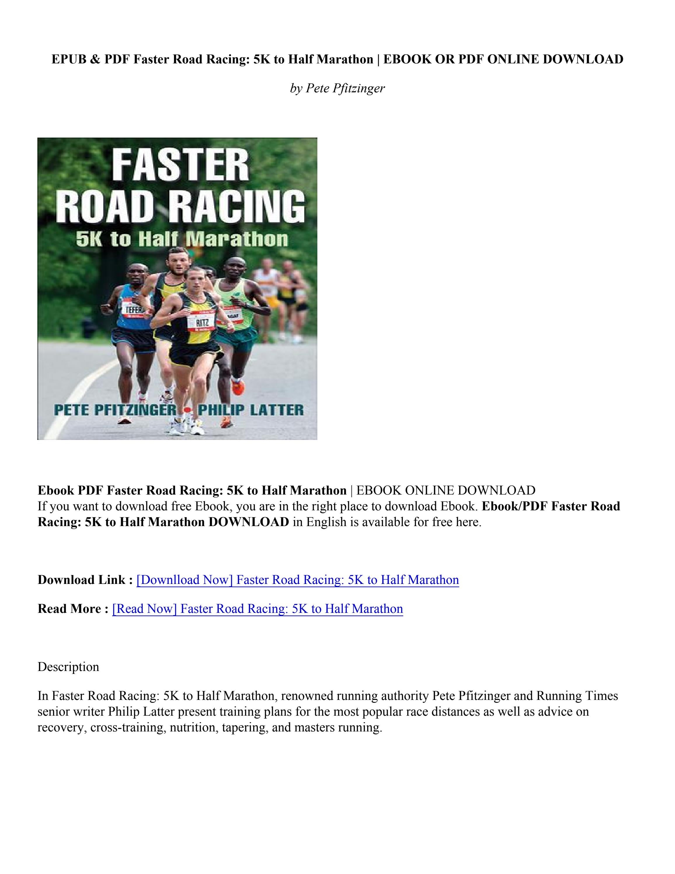[Download PDF/Epub] Faster Road Racing: 5K to Half Marathon - Pete ...