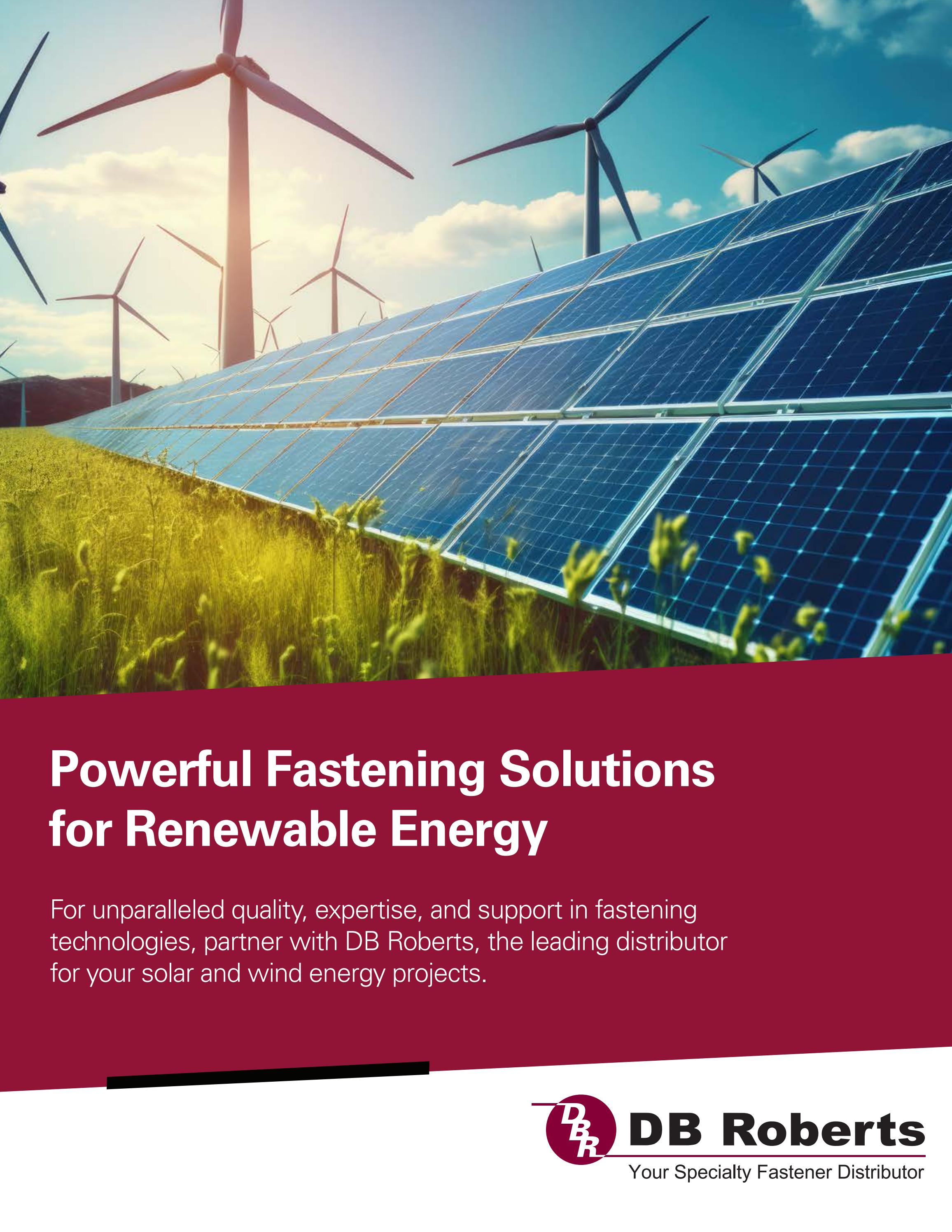 Powerful Fastening Solutions for Renewable Energy from DB Roberts by DACmarketing - Issuu