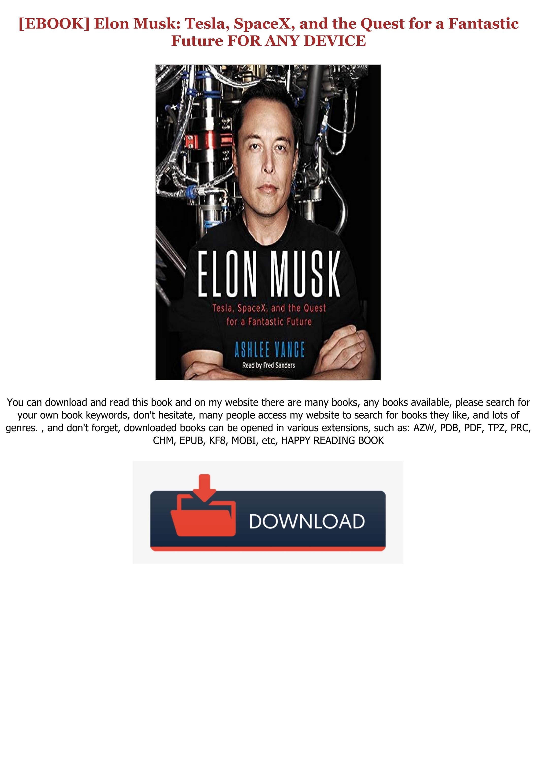EBOOK [P.D.F] Elon Musk: Tesla, SpaceX, and the Quest for a Fantastic ...
